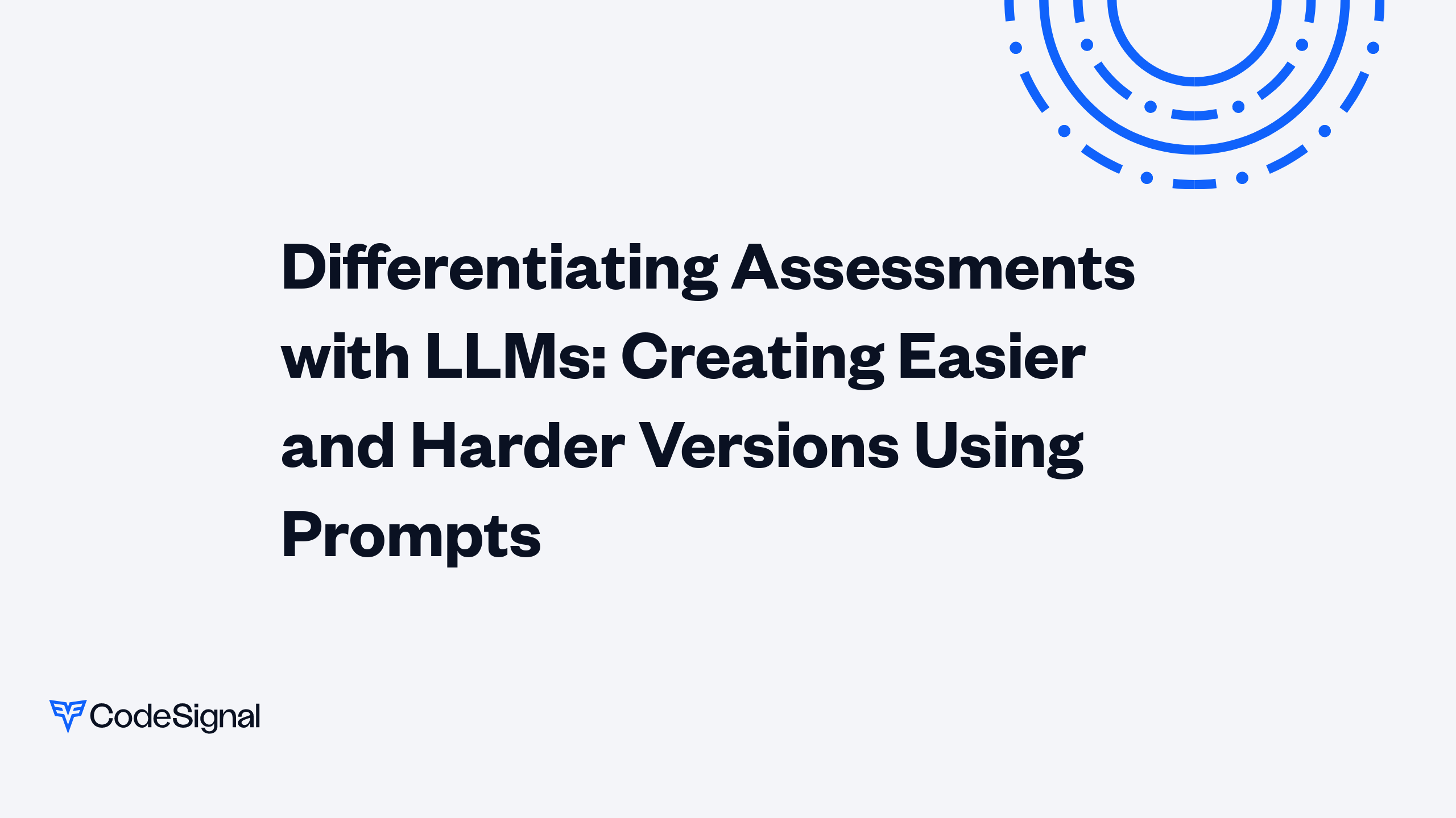 Differentiating Assessments with LLMs: Creating Easier and Harder ...