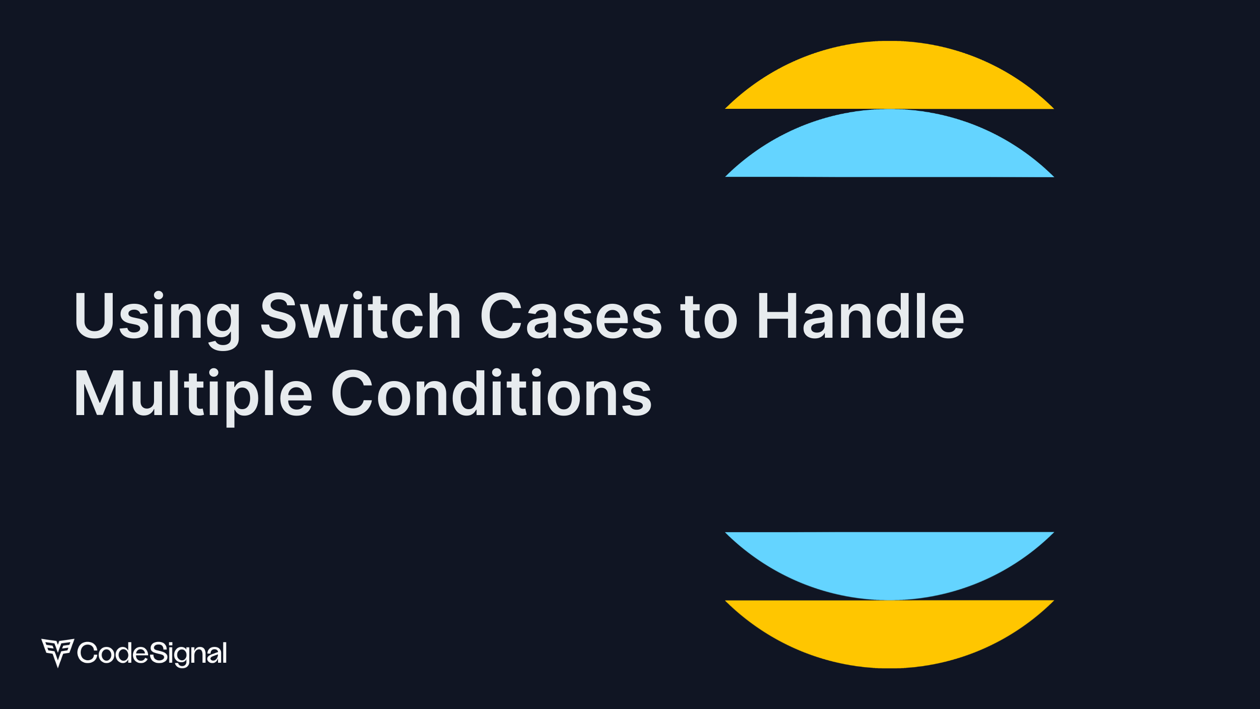 Using Switch Cases to Handle Multiple Conditions | CodeSignal Learn Using Switch Cases to Handle Multiple Conditions | CodeSignal Learn