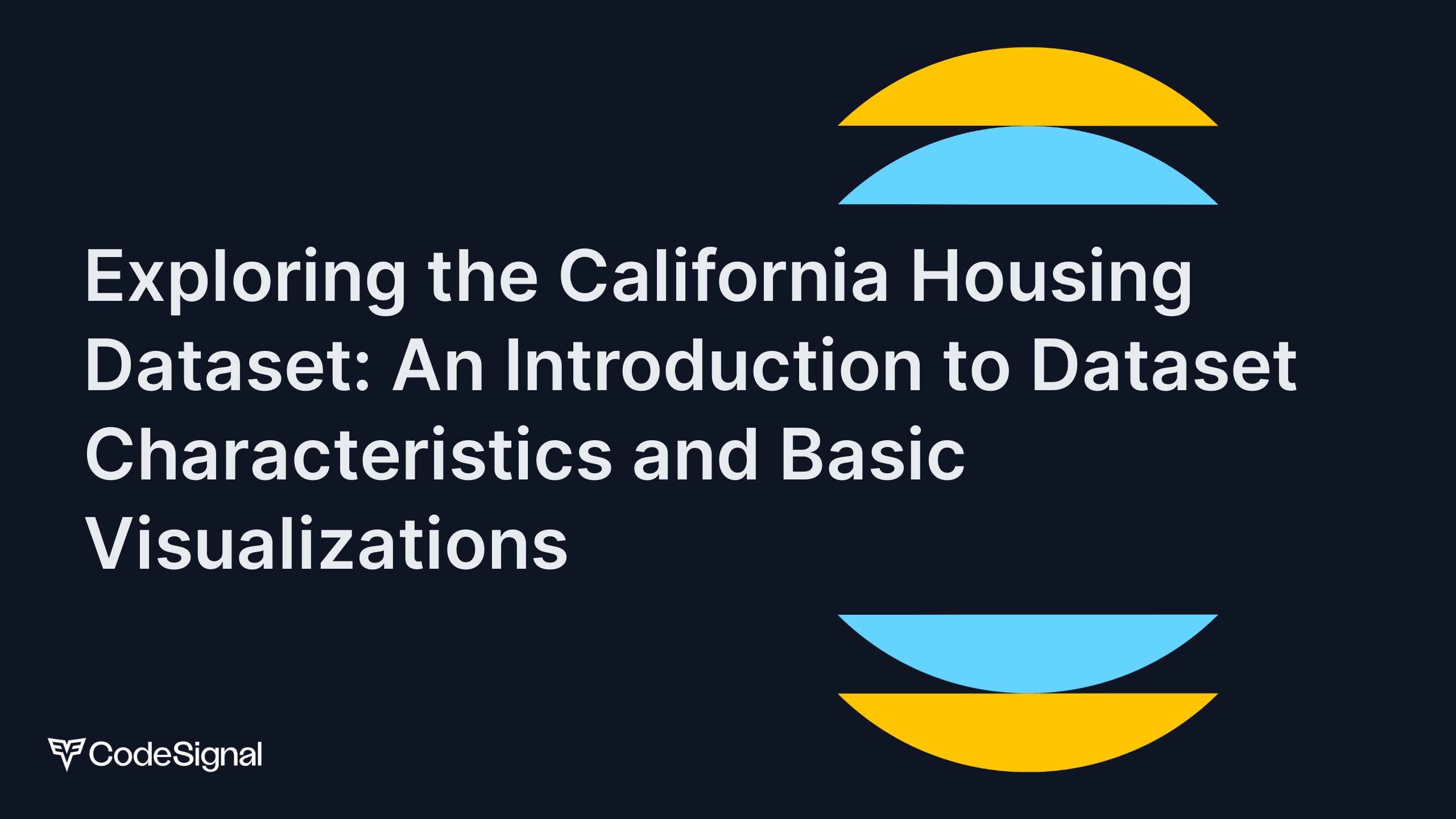 Exploring the California Housing Dataset: An Introduction to Dataset Characteristics and Basic ...
