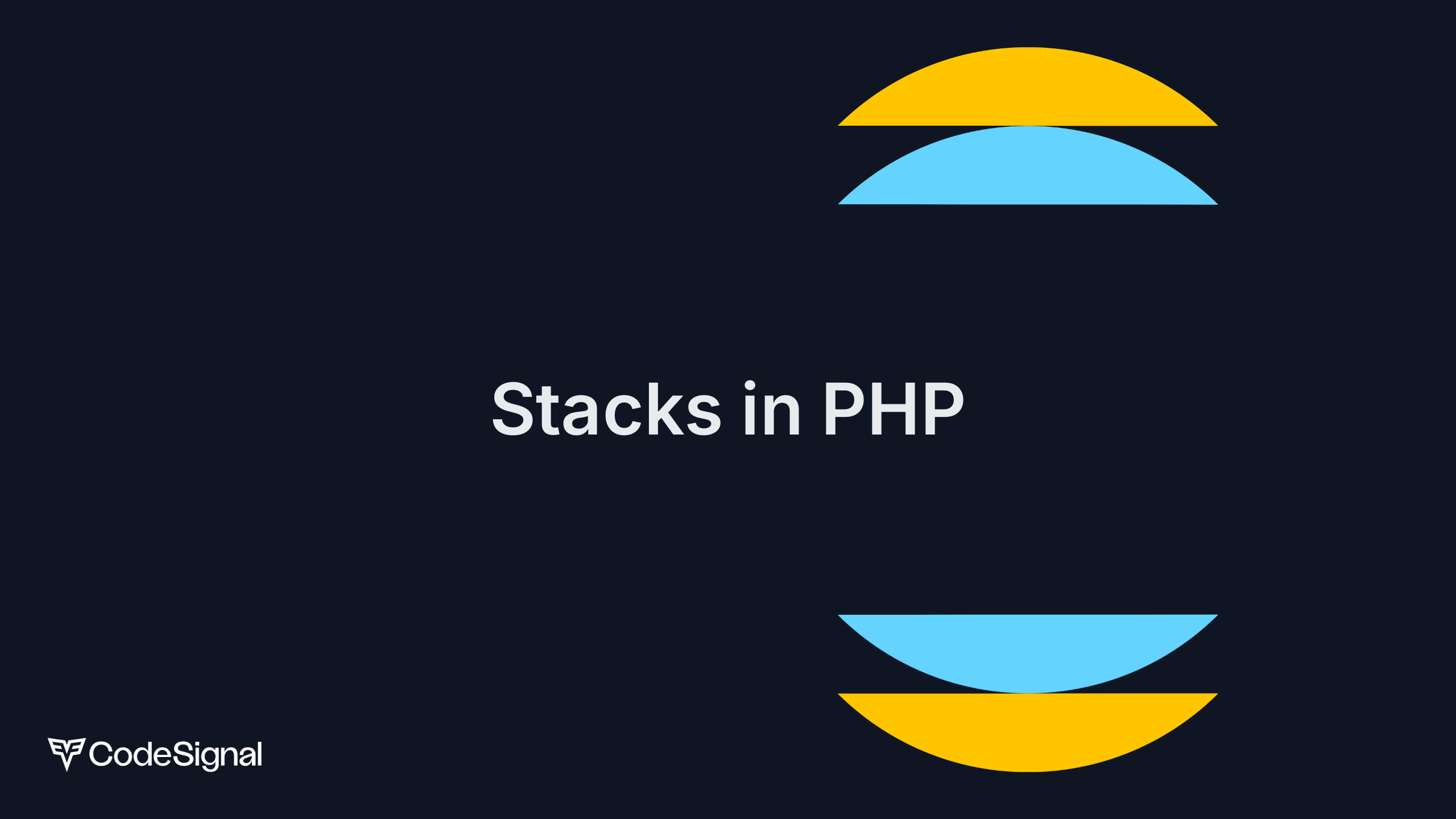 Stacks and Their Applications in PHP | CodeSignal Learn