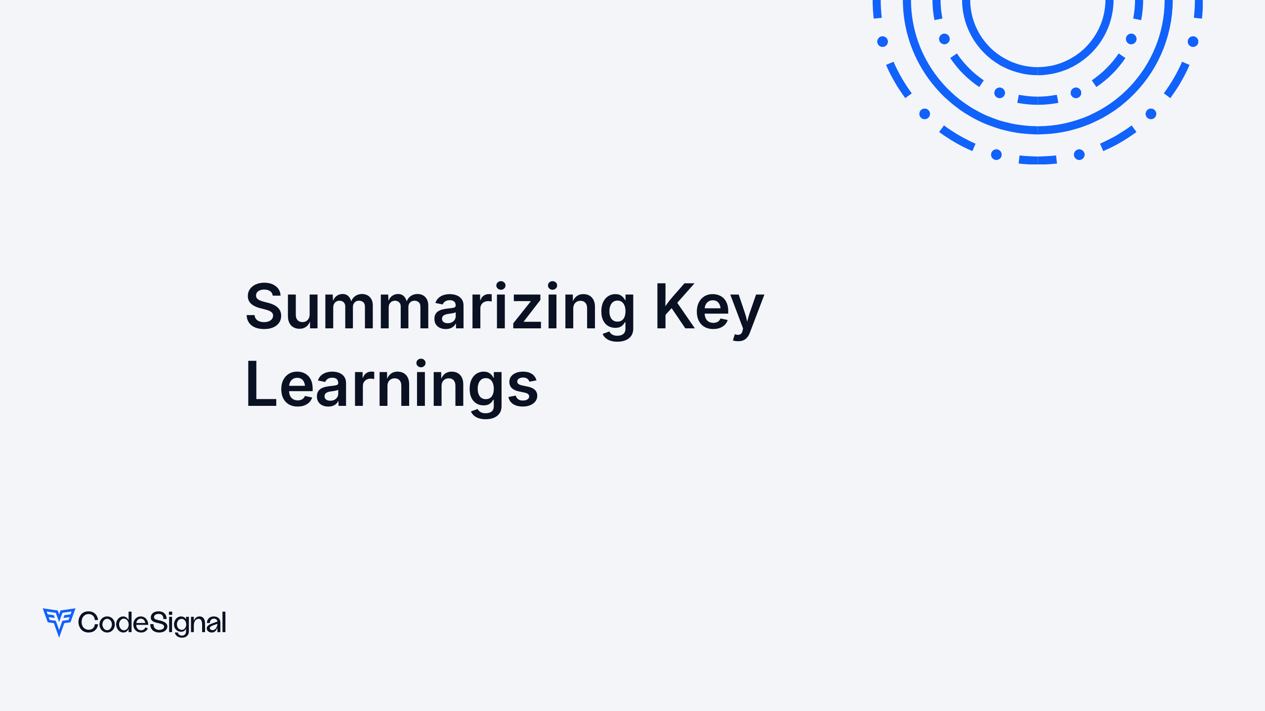 Summarizing Key Learnings | CodeSignal Learn