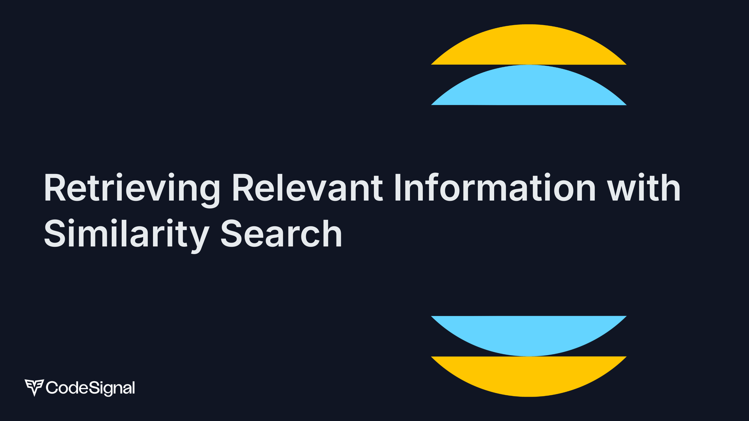 Retrieving Relevant Information with Similarity Search | CodeSignal Learn
