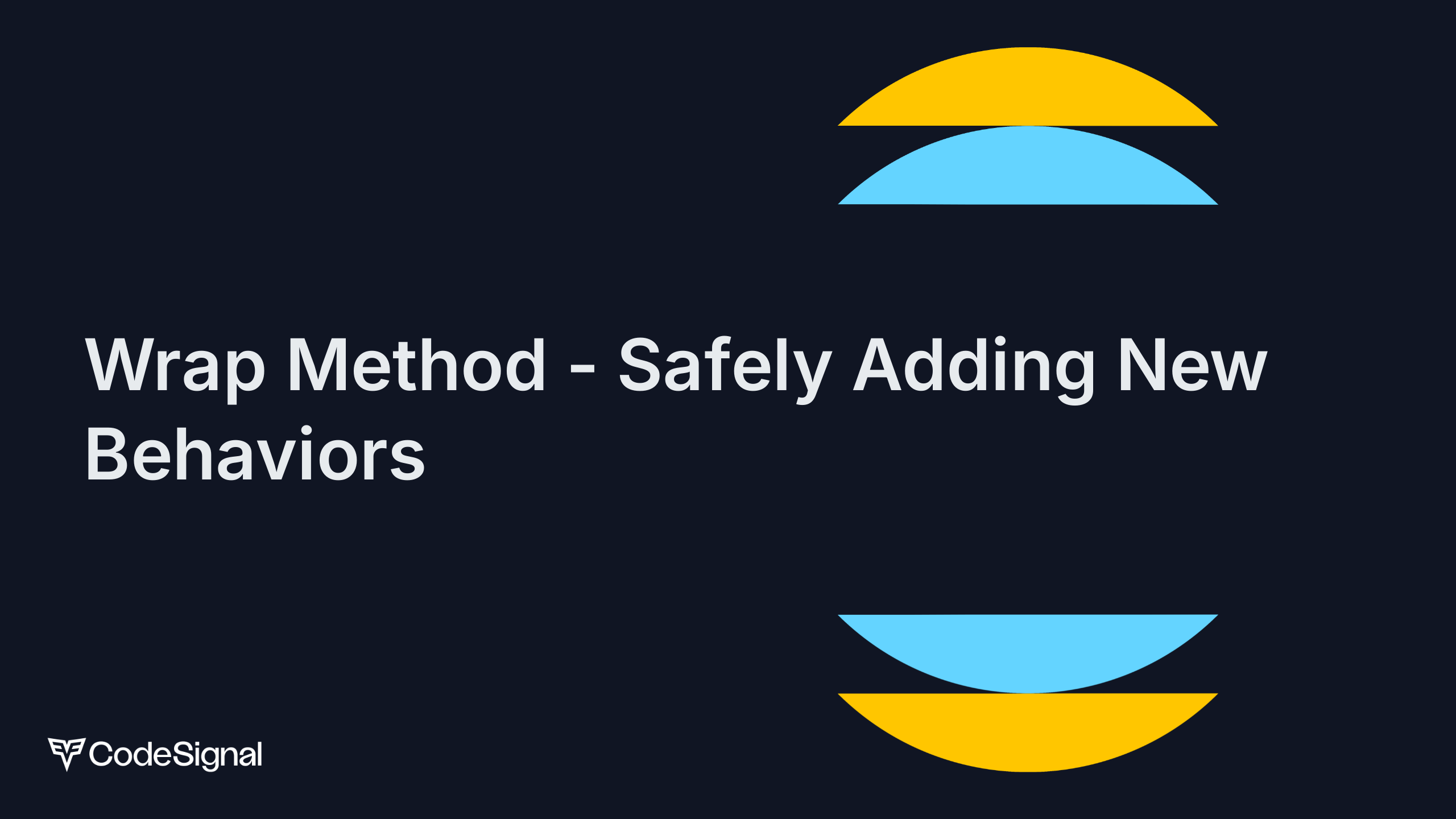 Wrap Method - Safely Adding New Behaviors | CodeSignal Learn