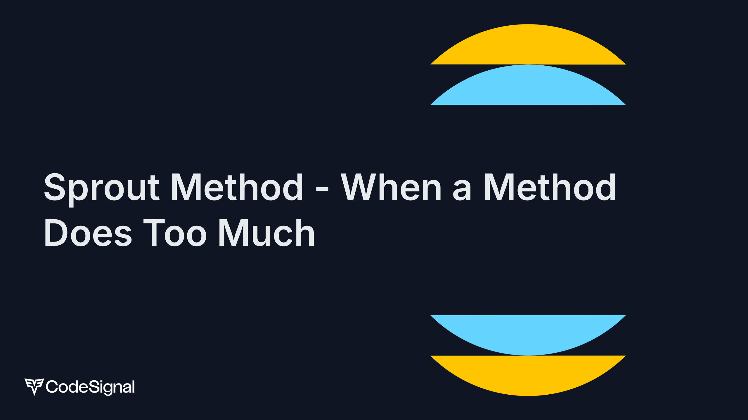 Sprout Method - When a Method Does Too Much | CodeSignal Learn