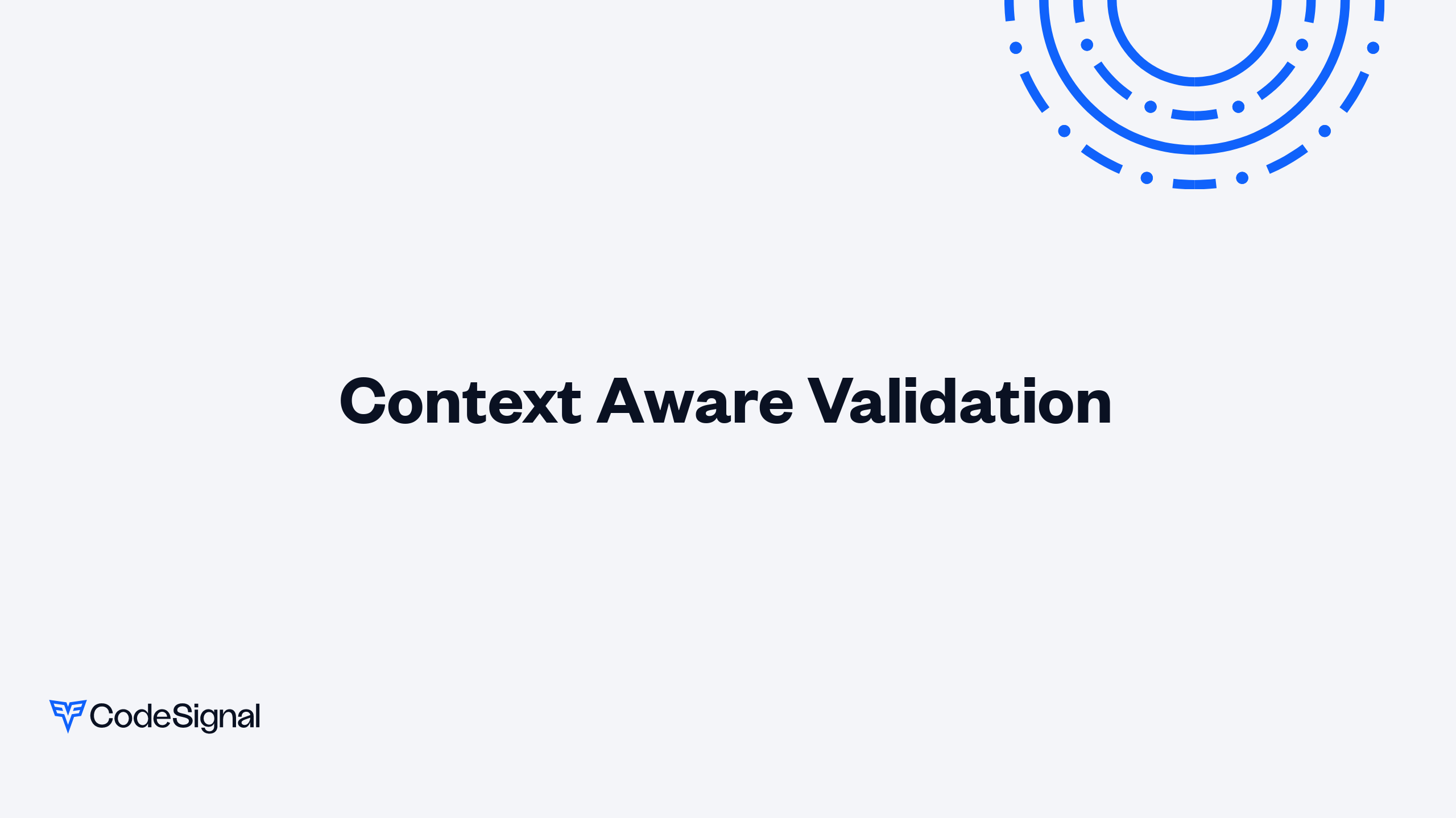 Context Aware Validation | CodeSignal Learn