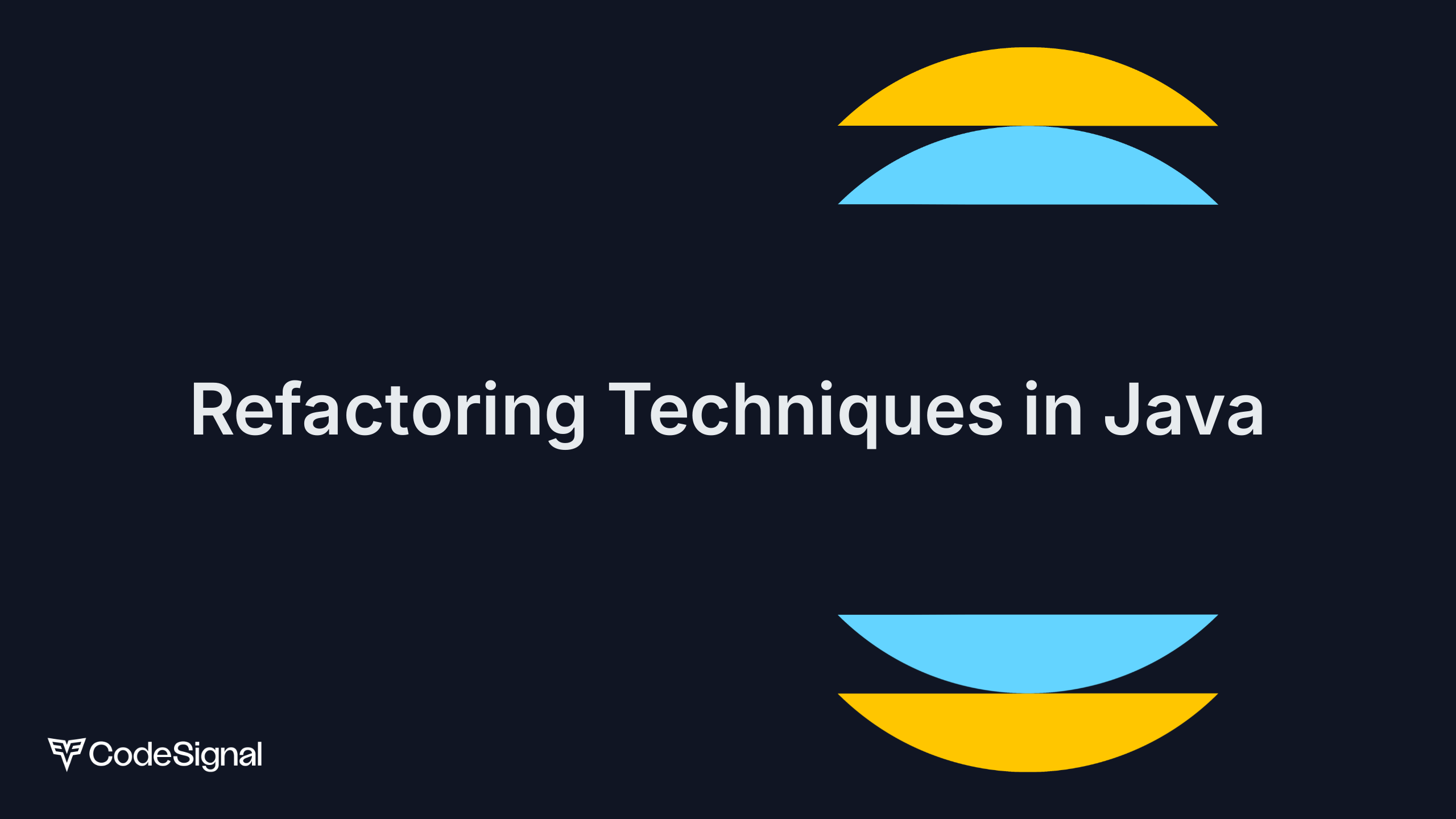 Refactoring Techniques in Java | CodeSignal Learn