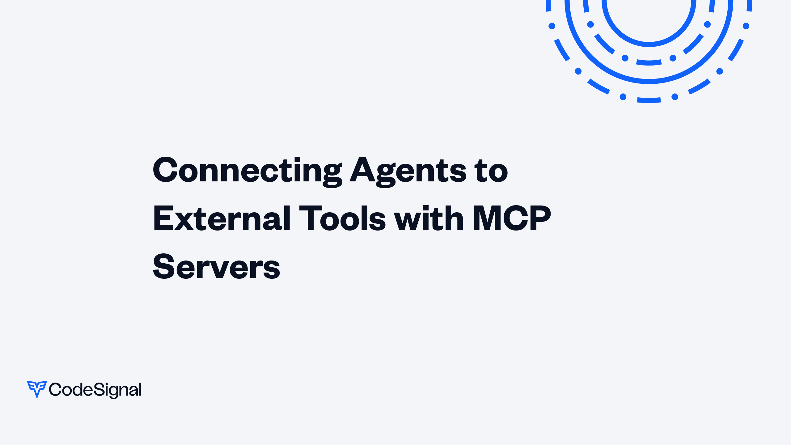Connecting Agents to External Tools with MCP Servers | CodeSignal Learn