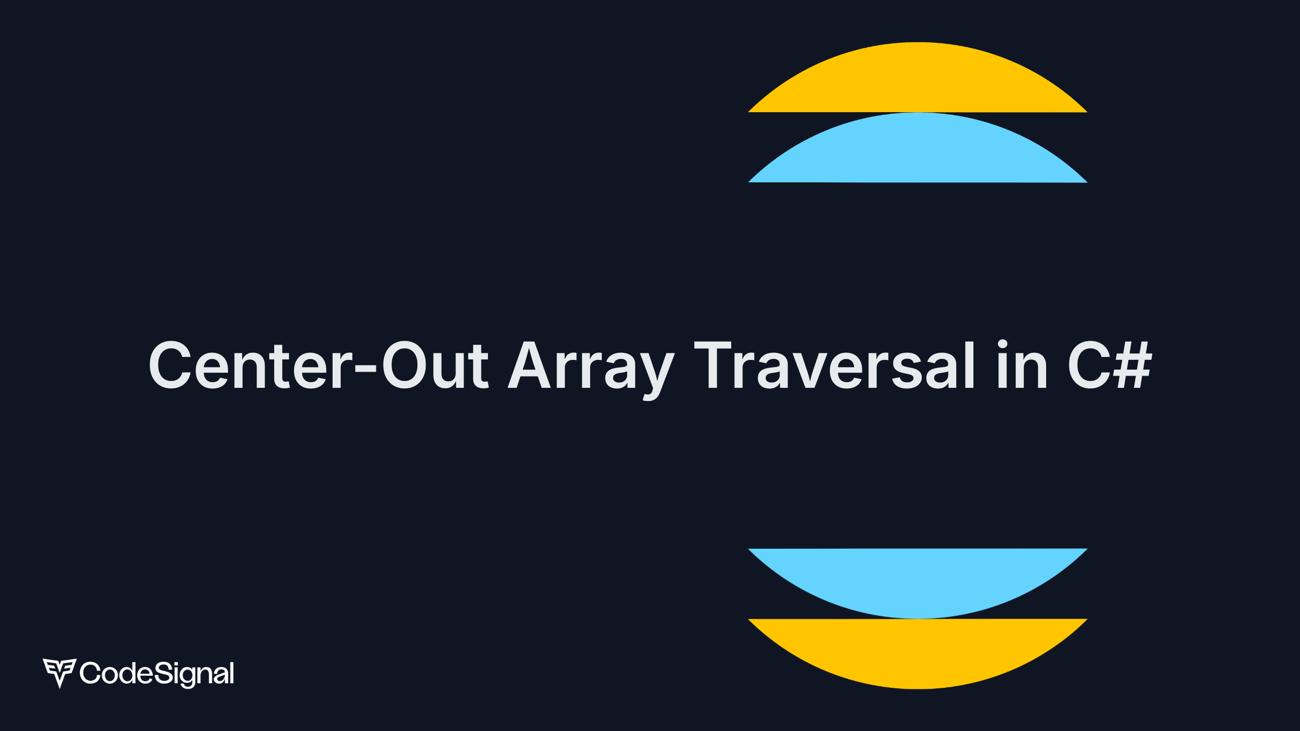 Center Out Array Traversal In C Codesignal Learn