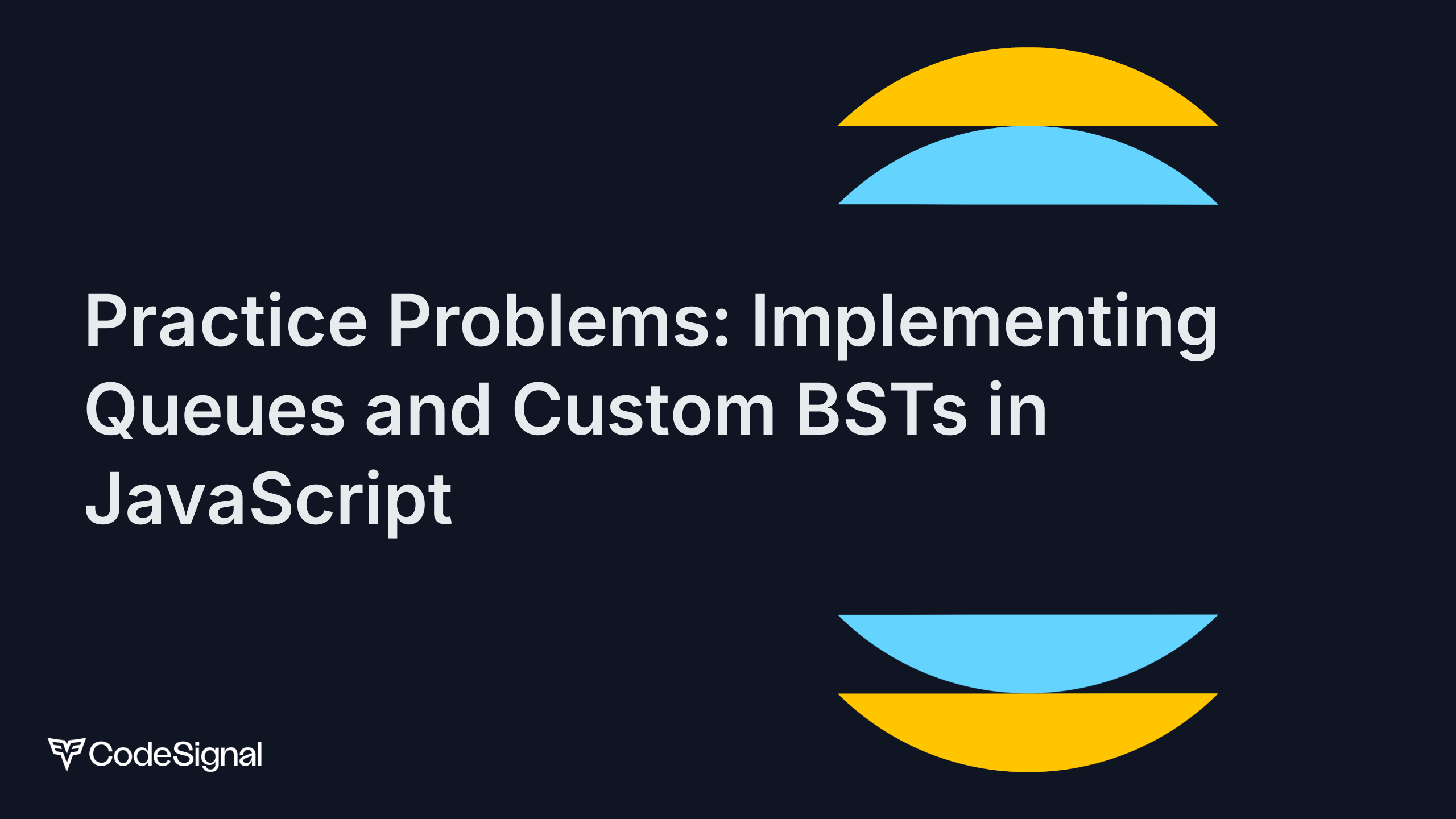 Practice Problems: Implementing Queues and Custom BSTs in JavaScript ... Practice Problems: Implementing Queues and Custom BSTs in JavaScript ...
