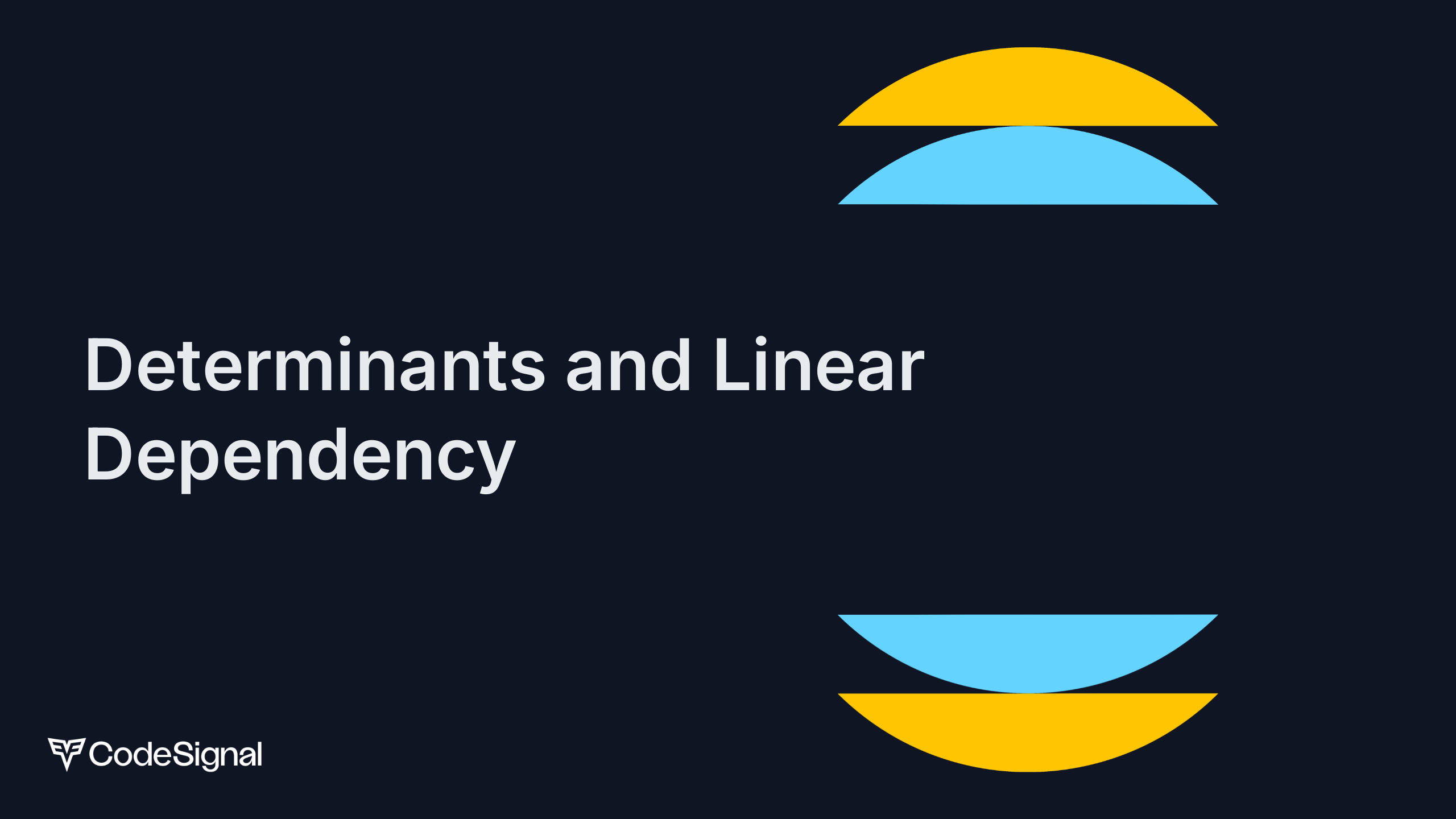 Determinant and Linear Dependency | CodeSignal Learn