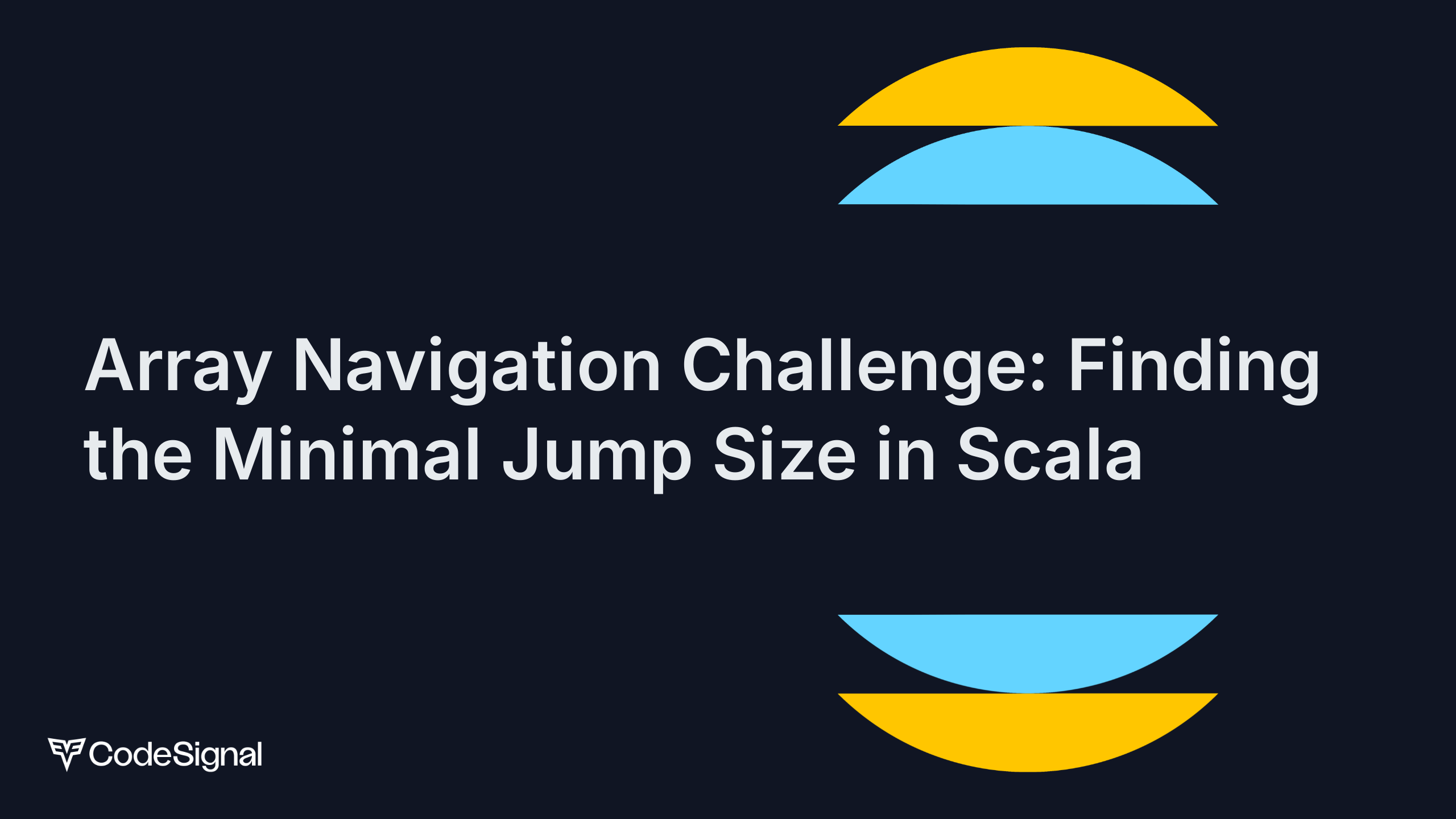 Array Navigation Challenge: Finding the Minimal Jump Size in Scala | CodeSignal Learn