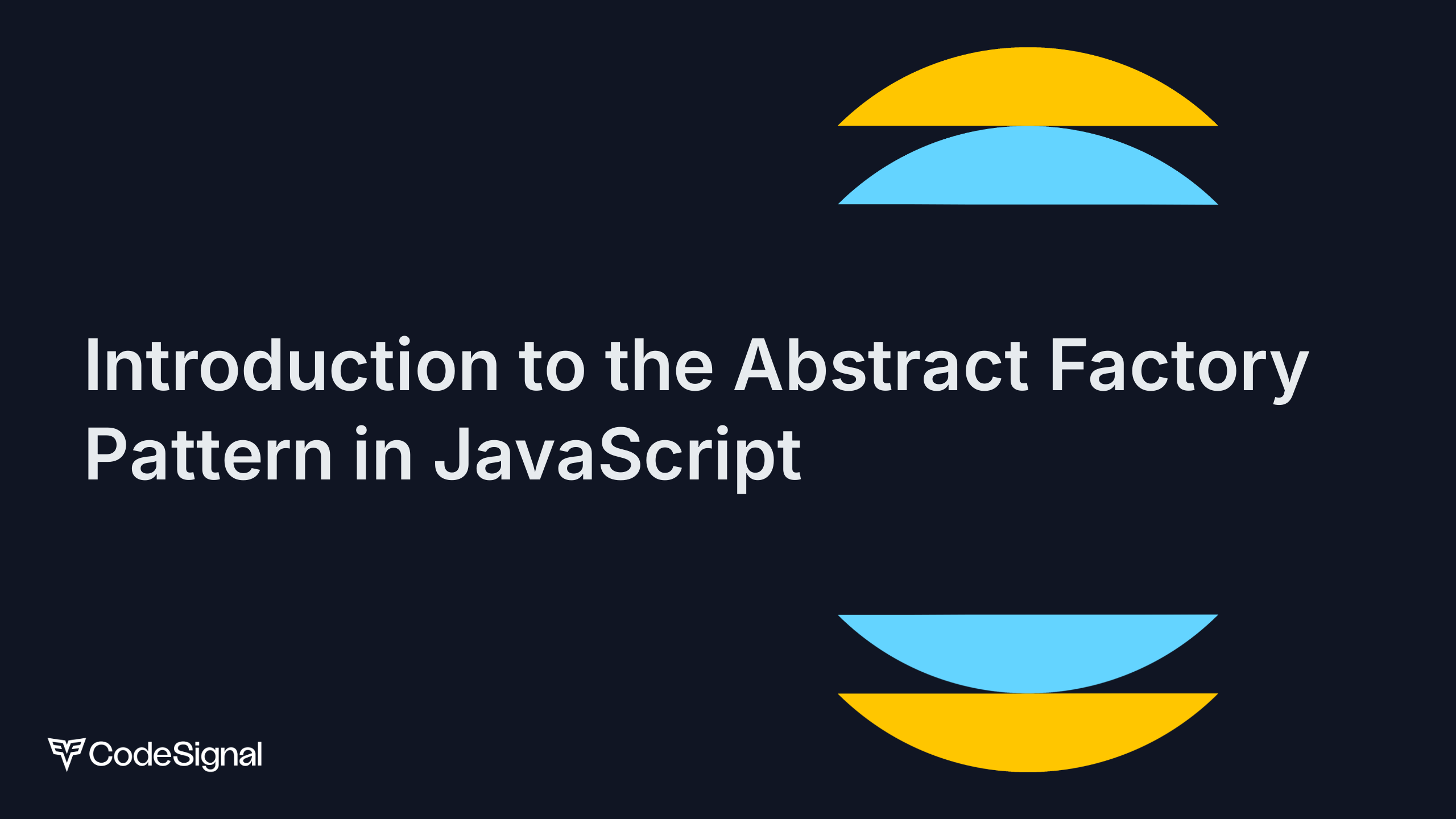 Introduction to the Abstract Factory Pattern in JavaScript | CodeSignal Learn