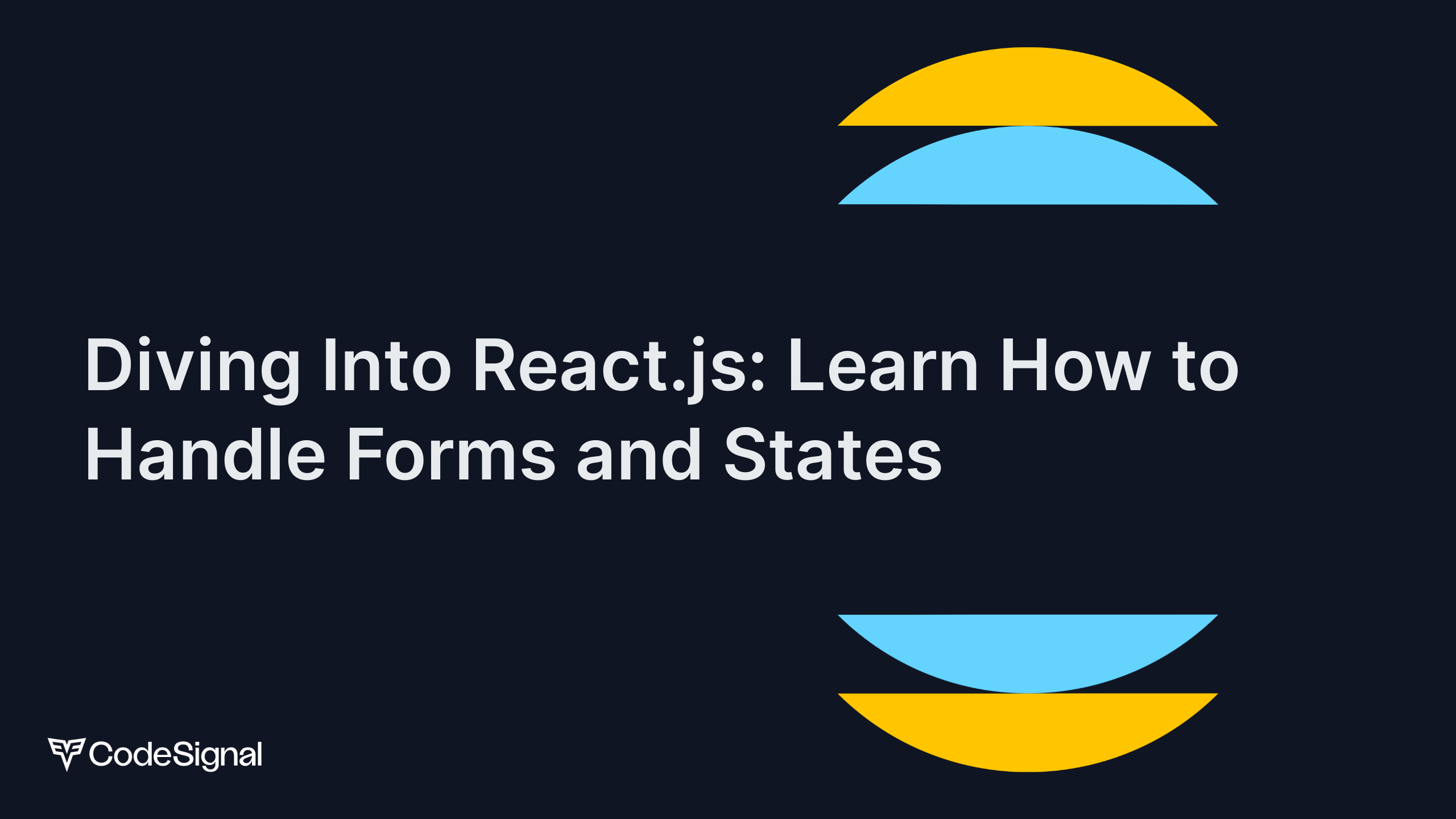 Diving Into React.js: Learn How to Handle Forms and States | CodeSignal ...