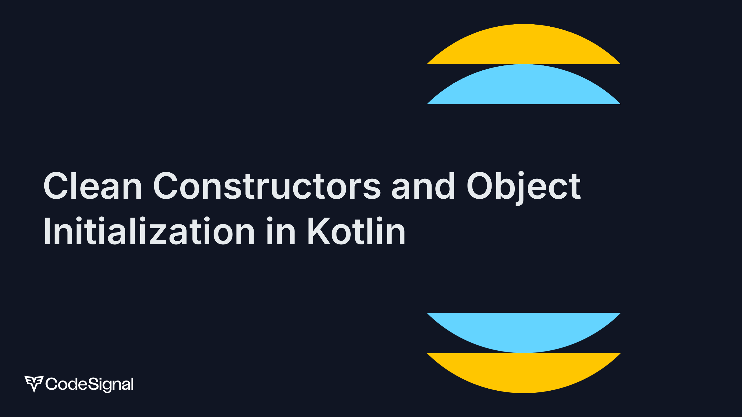 Clean Constructors And Object Initialization In Kotlin Codesignal Learn 
