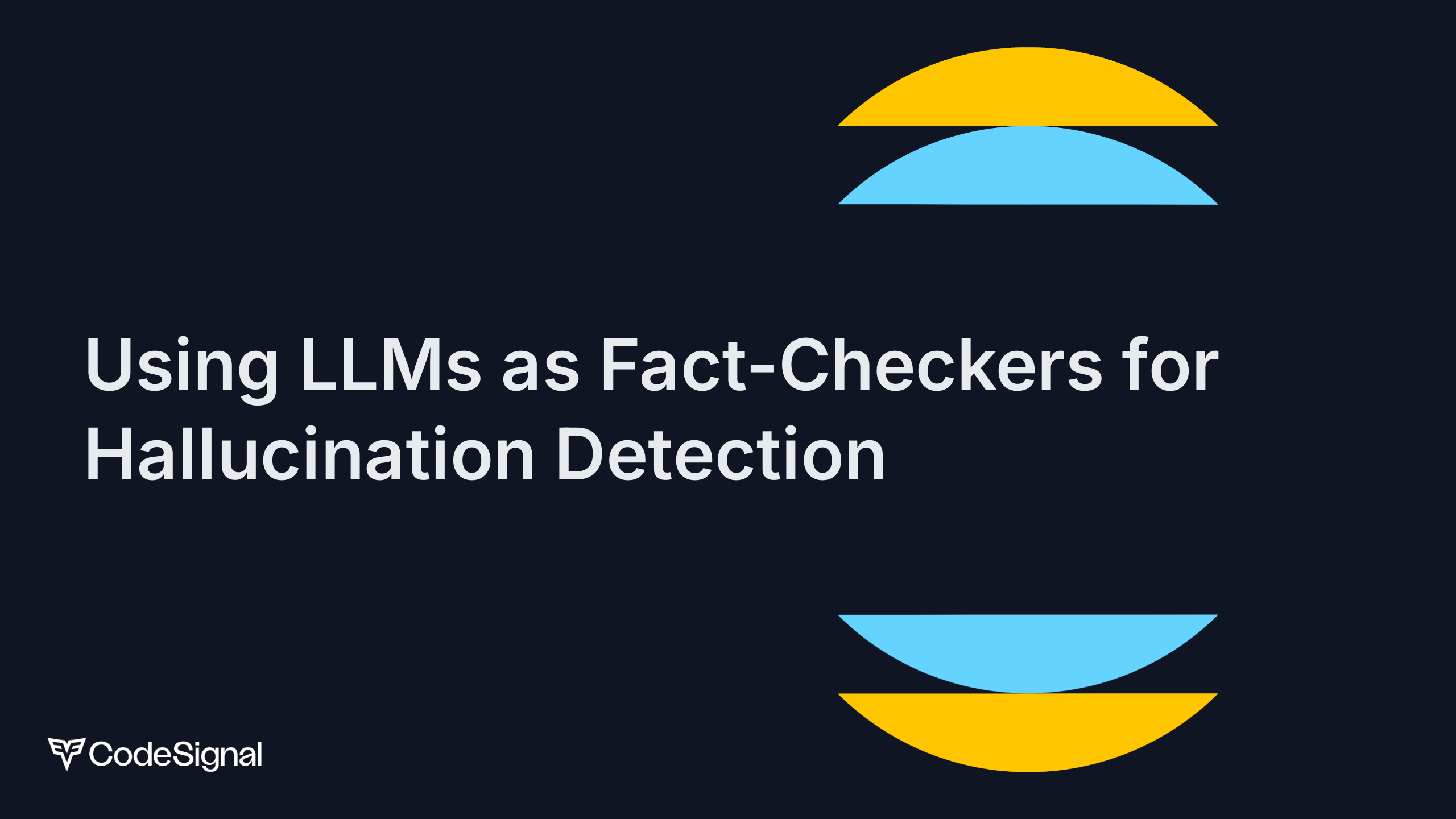 Using LLMs as Fact-Checkers for Hallucination Detection | CodeSignal Learn