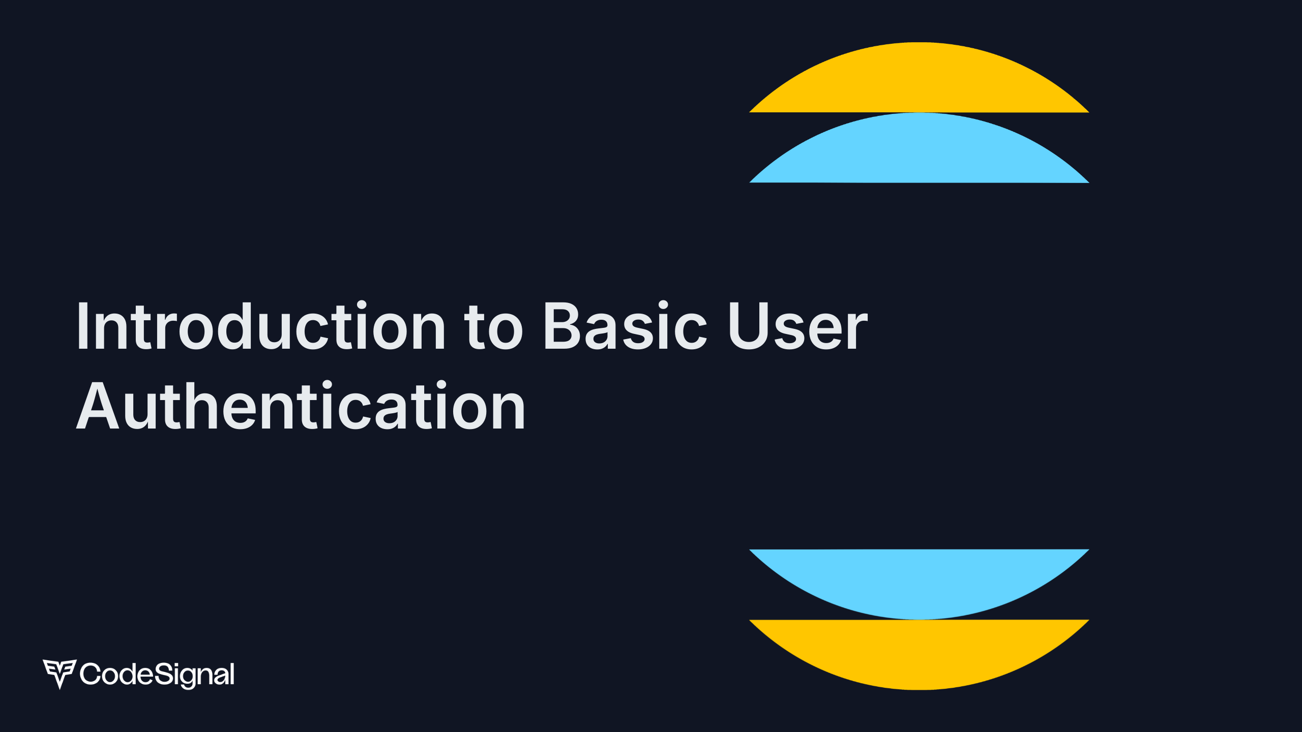 Introduction to Basic User Authentication | CodeSignal Learn Introduction to Basic User Authentication | CodeSignal Learn