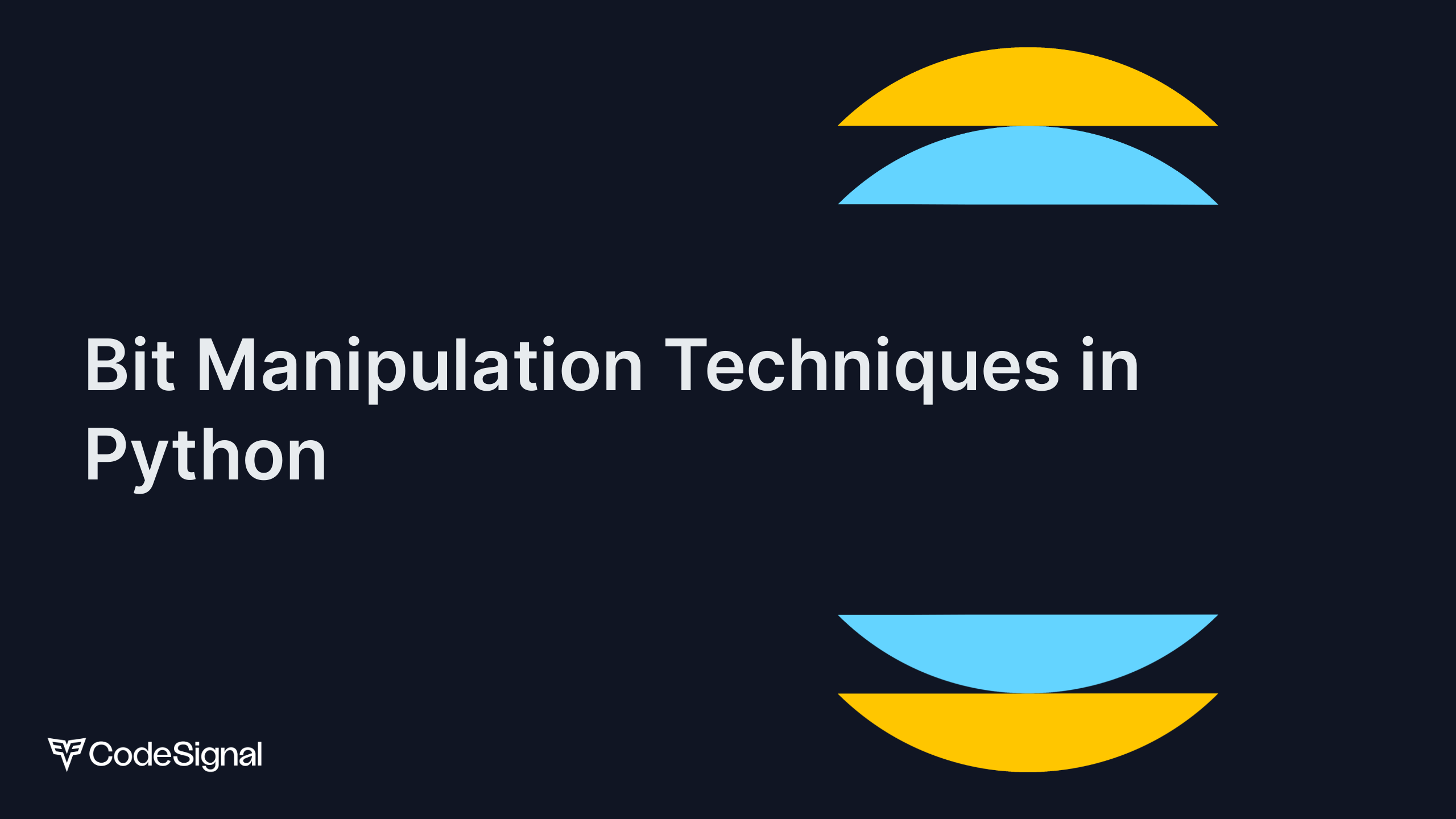 Bit Manipulation Techniques in Python | CodeSignal Learn Bit Manipulation Techniques in Python | CodeSignal Learn
