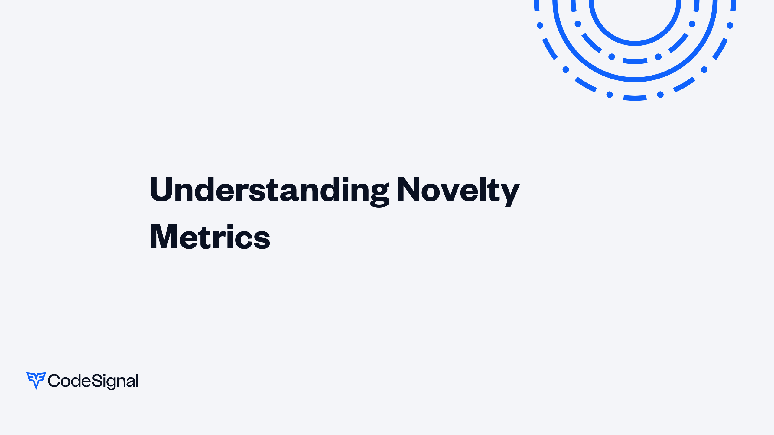 Understanding Novelty Metrics | CodeSignal Learn
