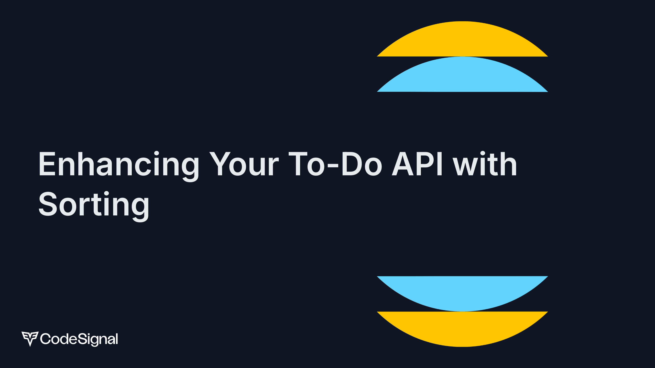 Enhancing Your To-Do API with Sorting | CodeSignal Learn Enhancing Your To-Do API with Sorting | CodeSignal Learn