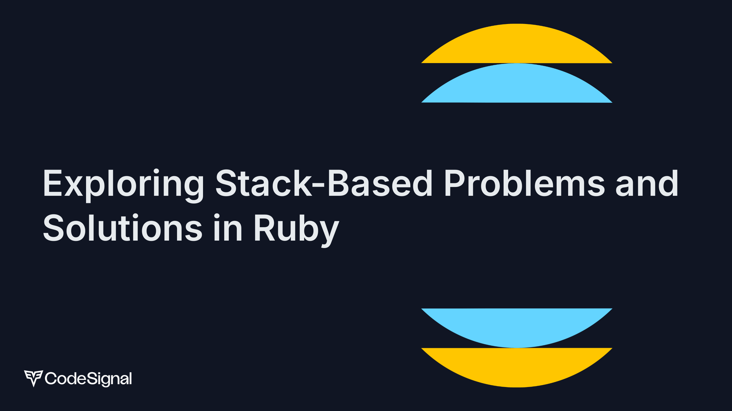 Exploring Stack-Based Problems and Solutions in Ruby | CodeSignal Learn