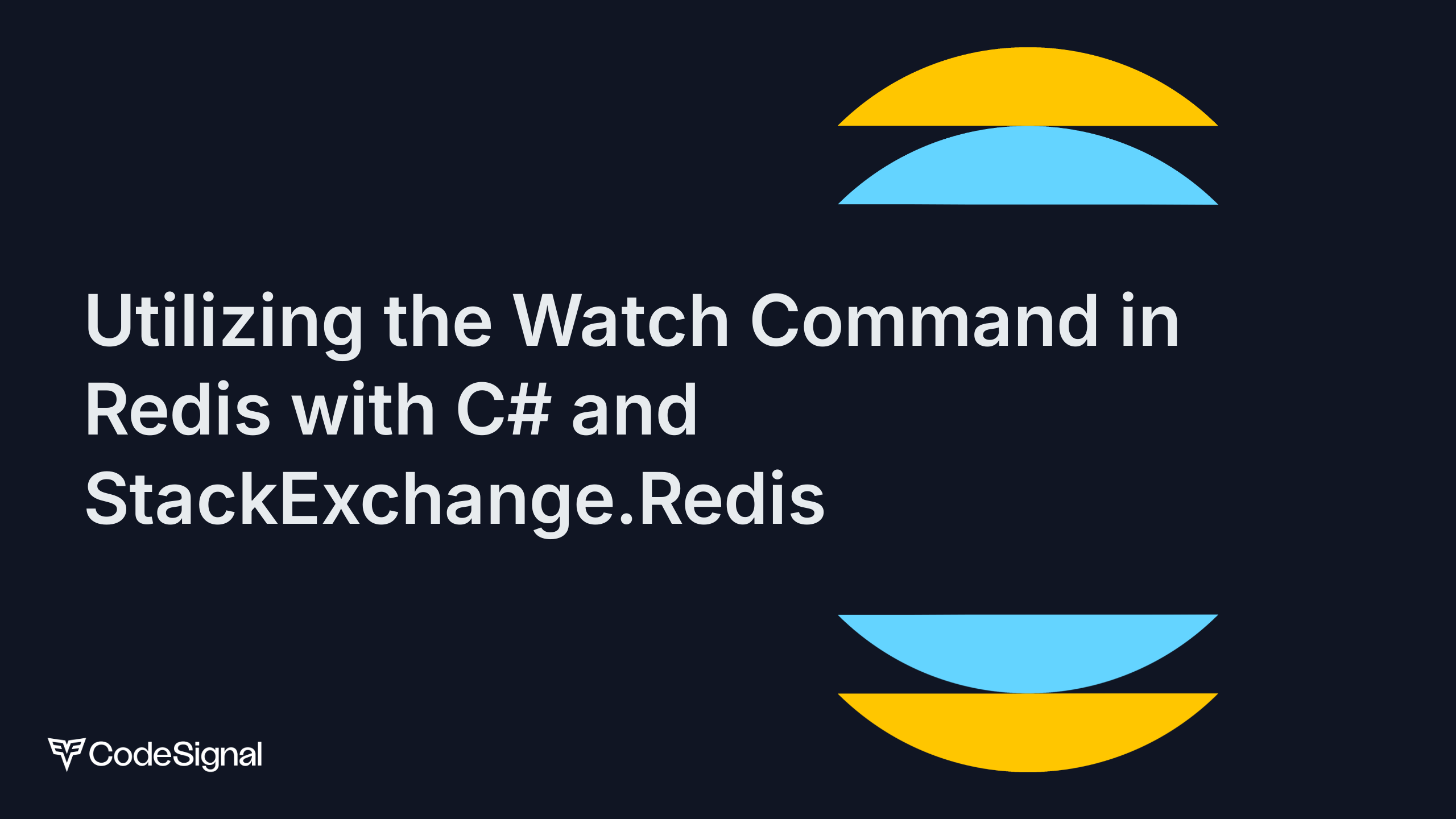 Utilizing the Watch Command in Redis with C# and StackExchange.Redis | CodeSignal Learn