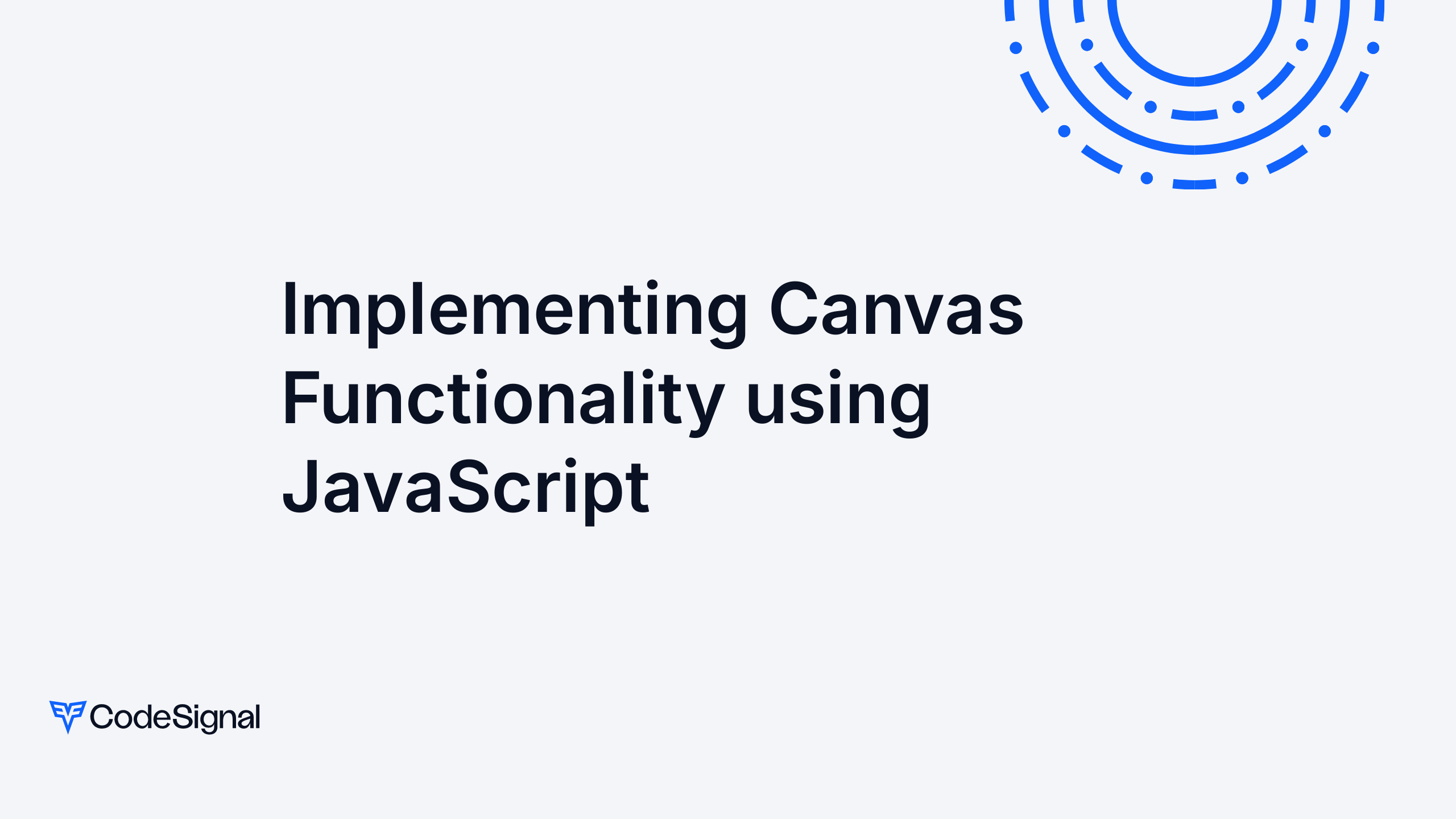Implementing Canvas Functionality using JavaScript | CodeSignal Learn