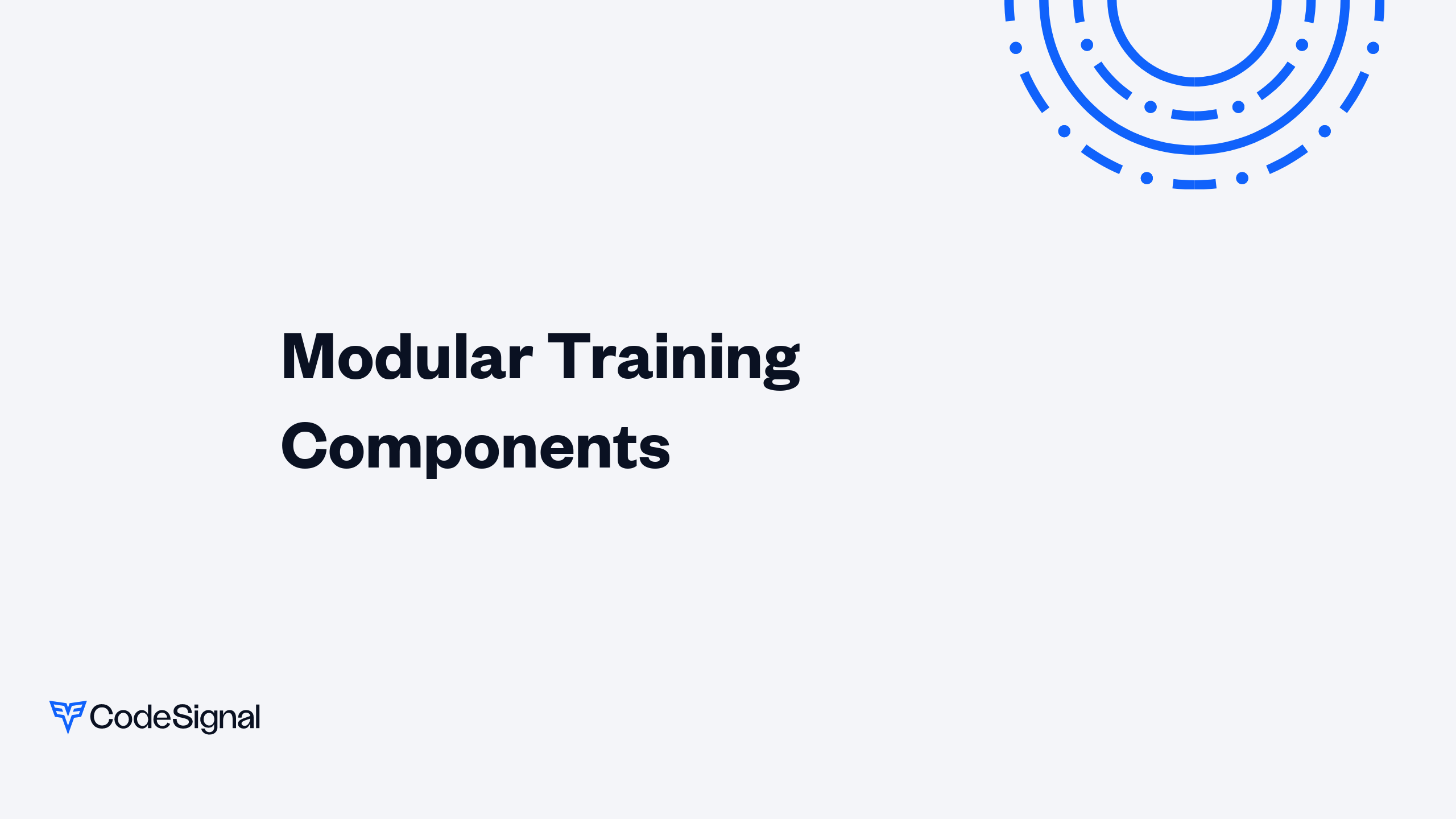 Modular Training Components | CodeSignal Learn
