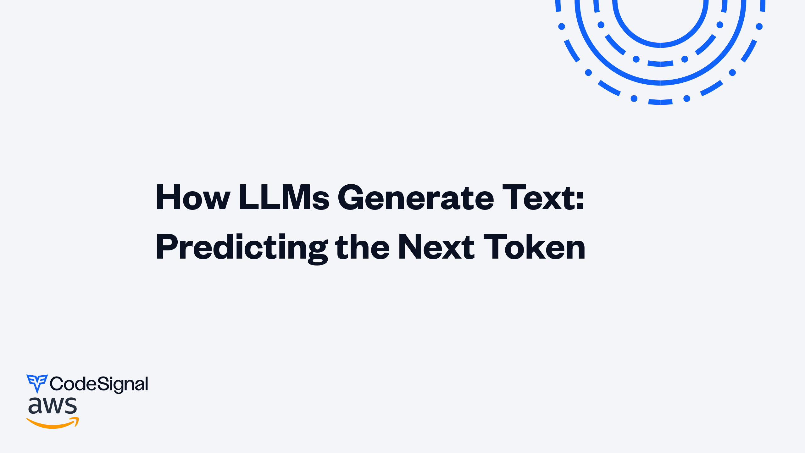How LLMs Generate Text: Predicting the Next Token | CodeSignal Learn