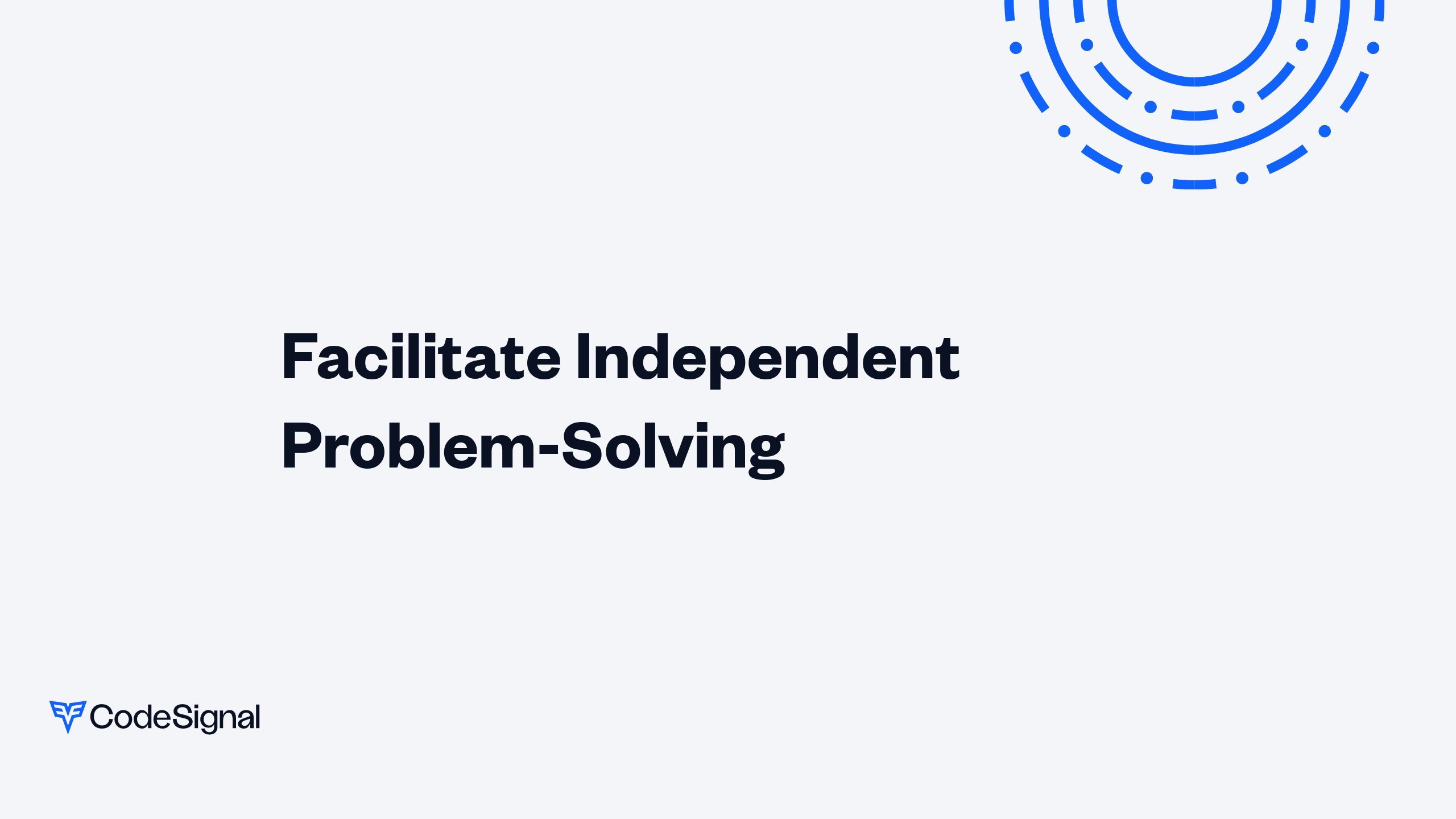 Facilitate Independent Problem-Solving | CodeSignal Learn