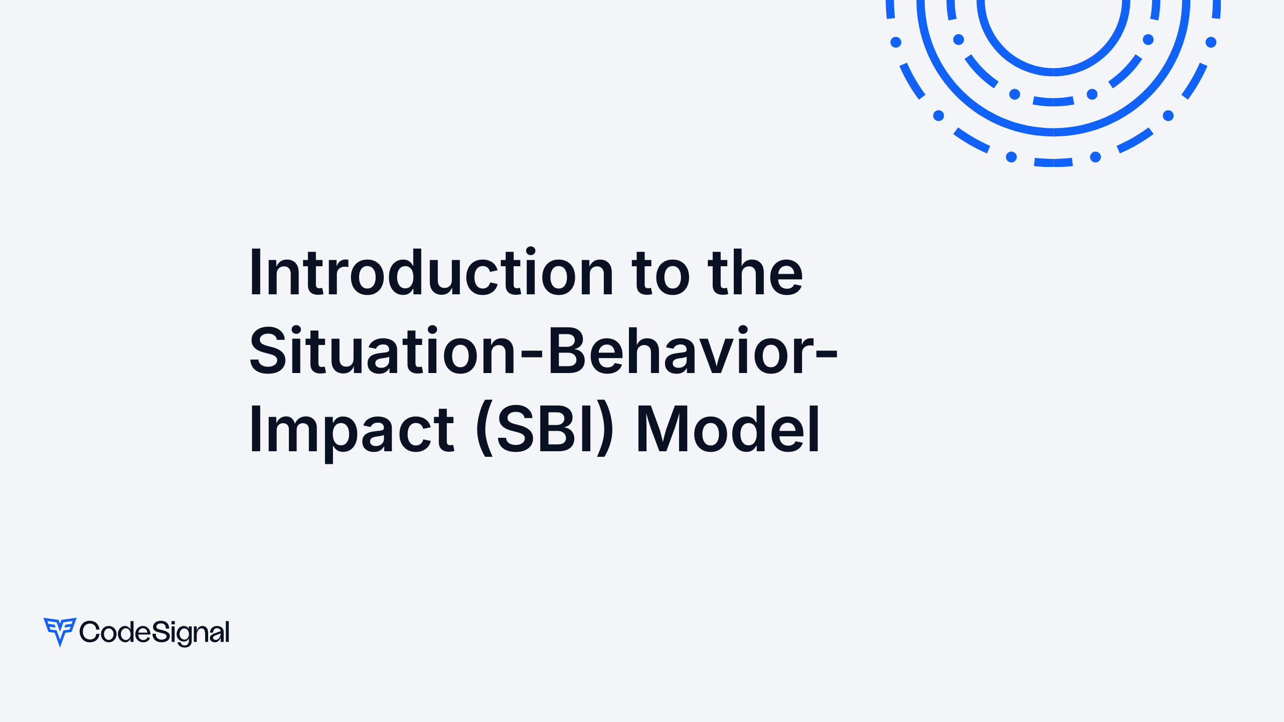 Introduction to the Situation-Behavior-Impact (SBI) Model | CodeSignal Learn