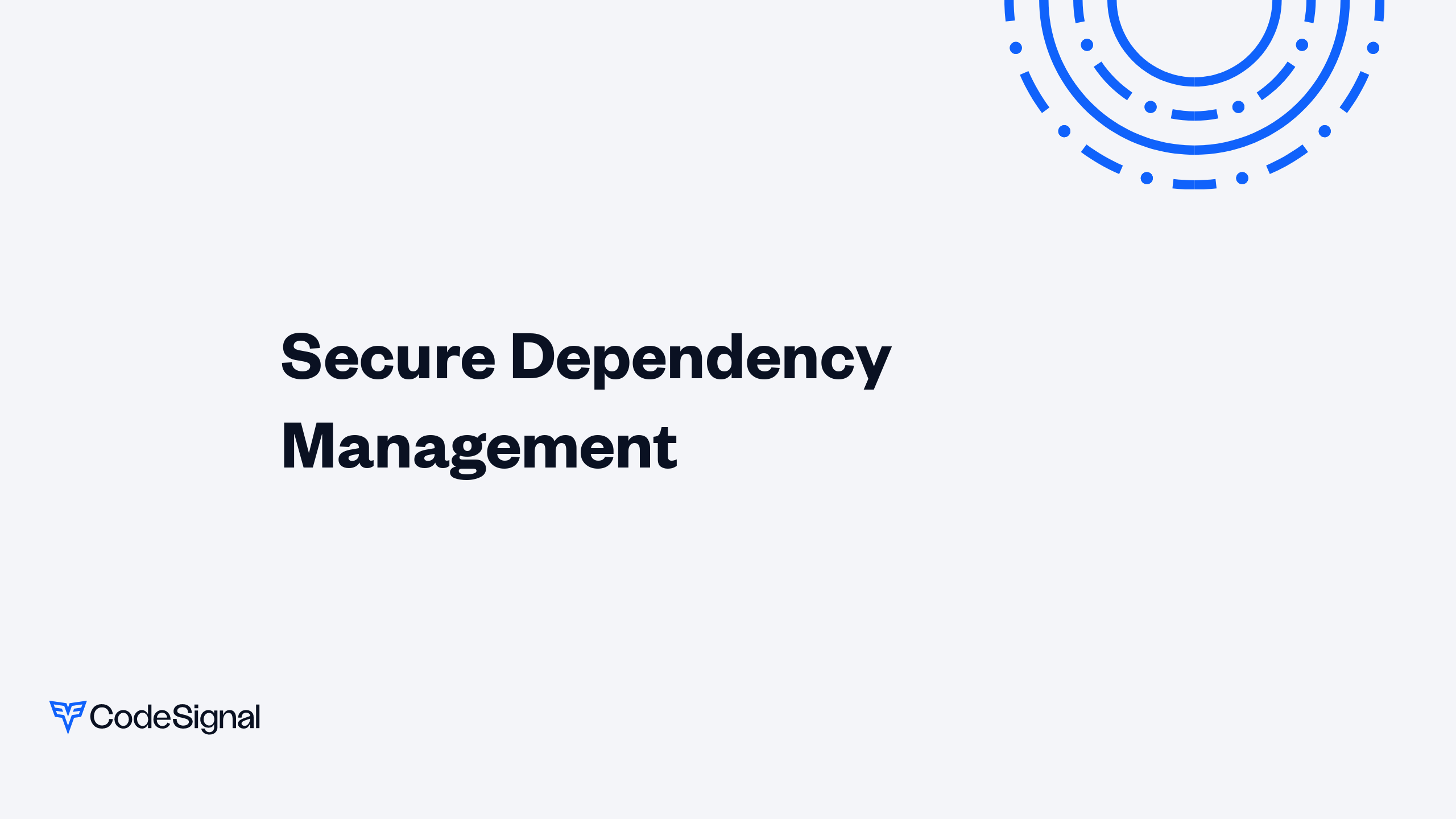 Secure Dependency Management | CodeSignal Learn