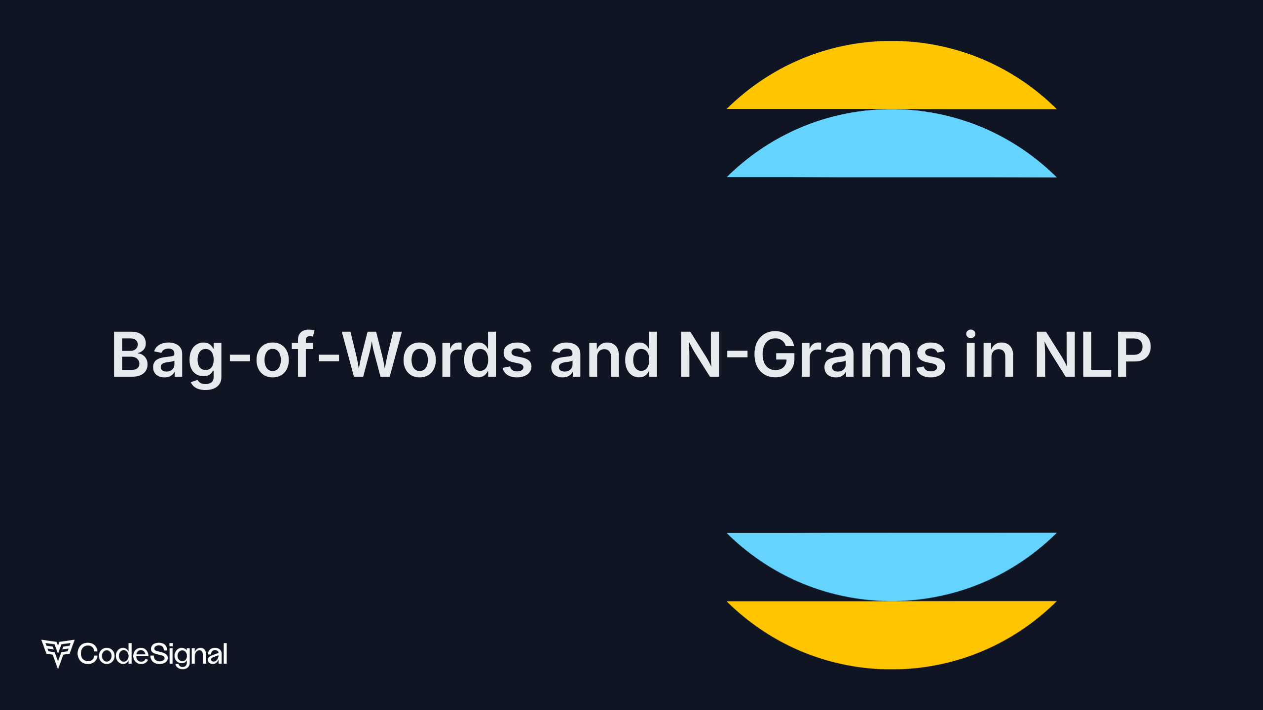 Bag-of-Words and N-Grams in NLP | CodeSignal Learn