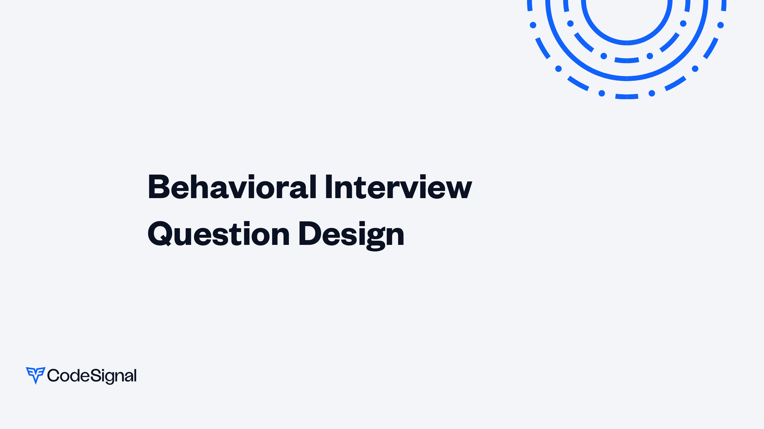 Behavioral Interview Question Design | CodeSignal Learn