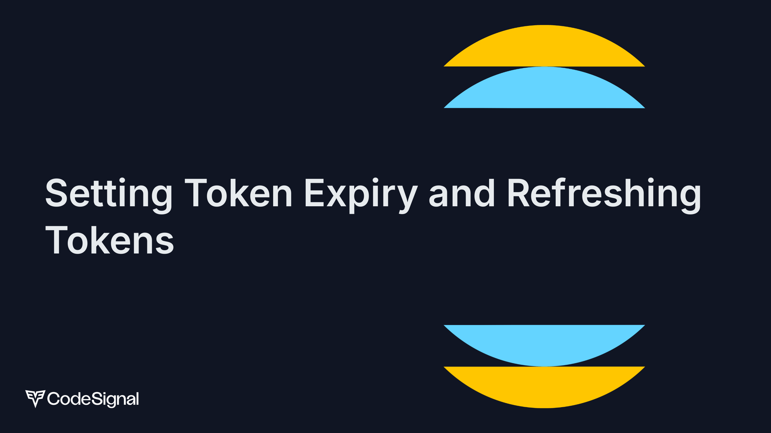 Setting Token Expiry and Refreshing Tokens | CodeSignal Learn