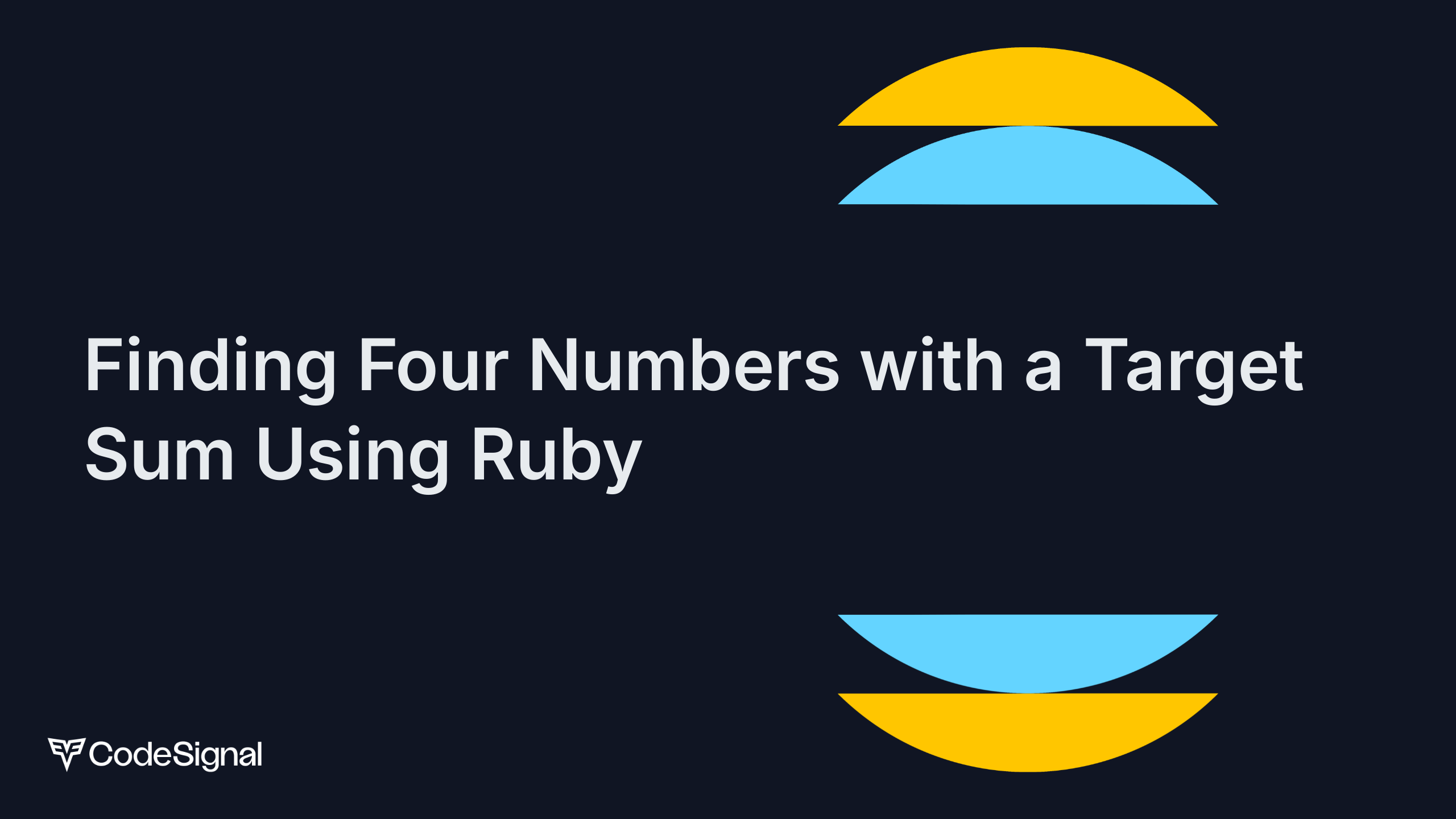 Finding Four Numbers With A Target Sum Using Ruby Codesignal Learn