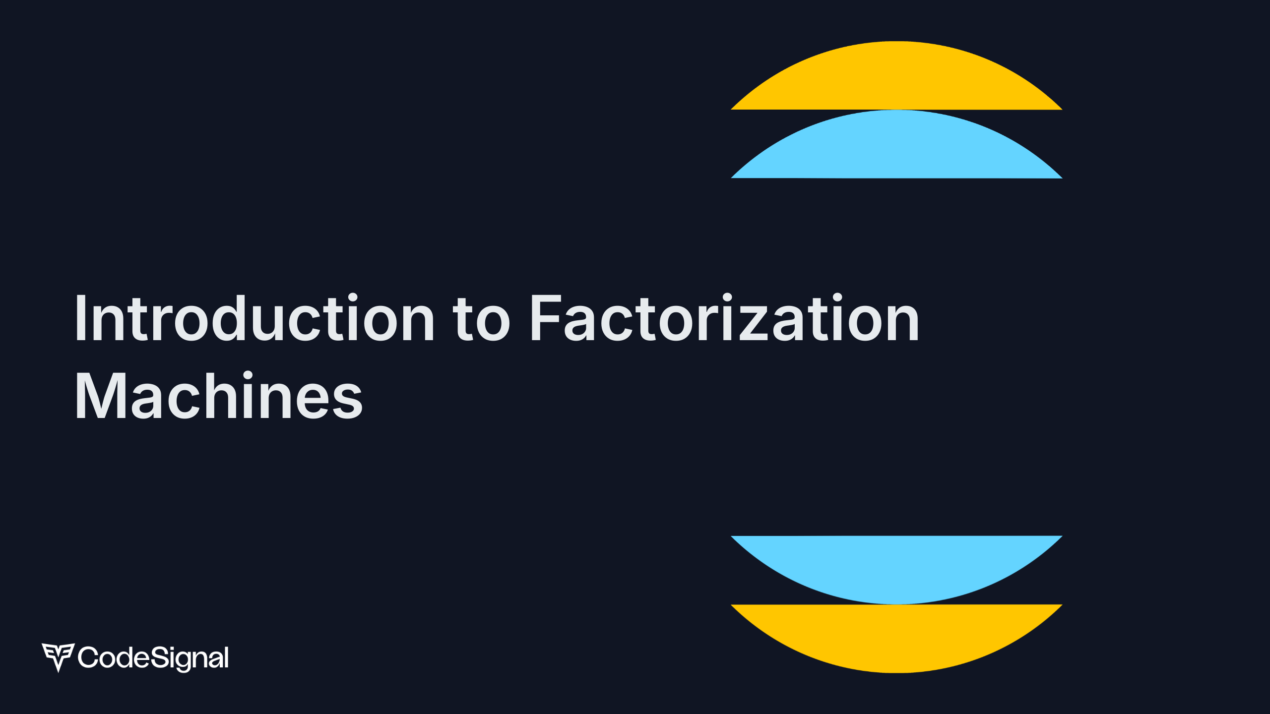Implementing Factorization Machines Codesignal Learn