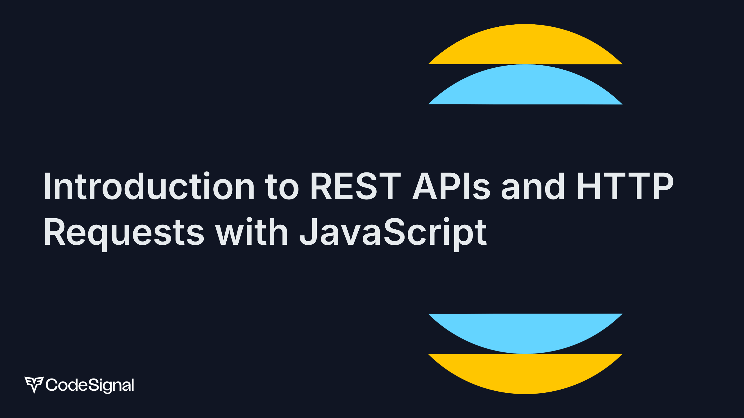 Introduction to REST APIs and HTTP Requests with JavaScript | CodeSignal Learn