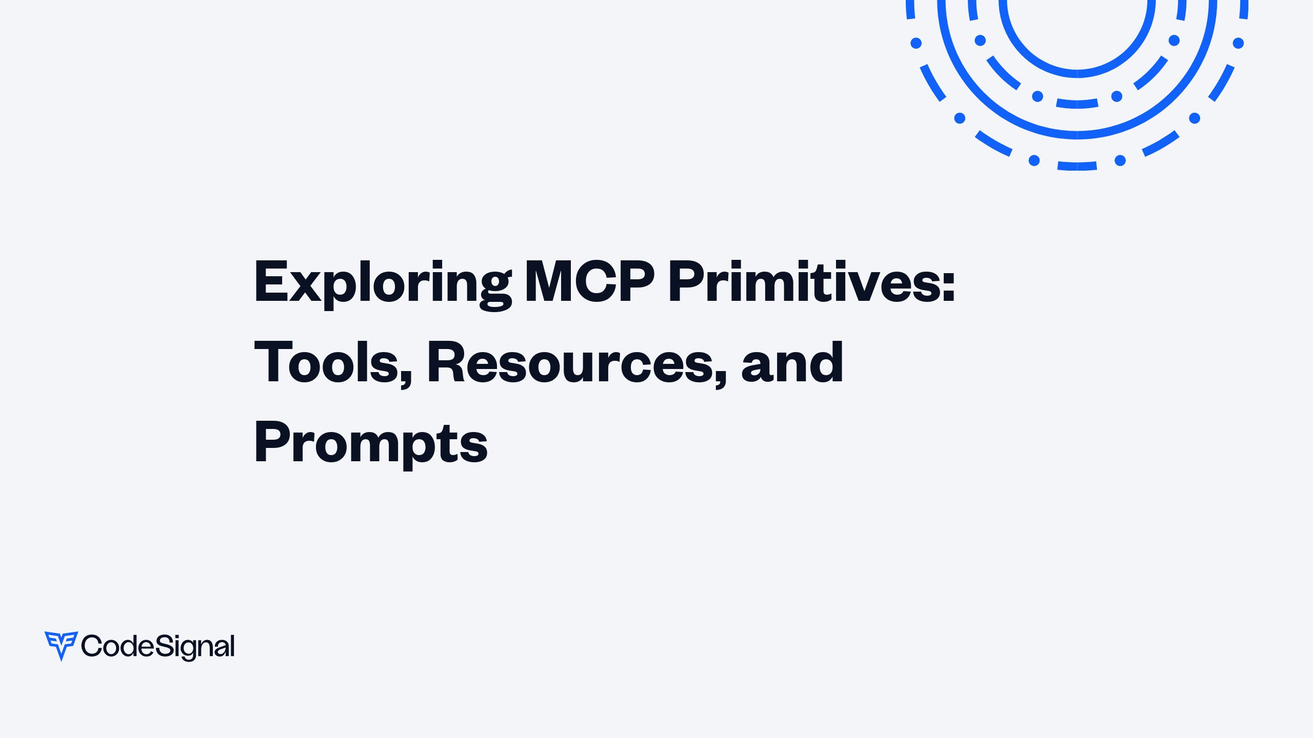 Exploring MCP Primitives: Tools, Resources, and Prompts | CodeSignal Learn