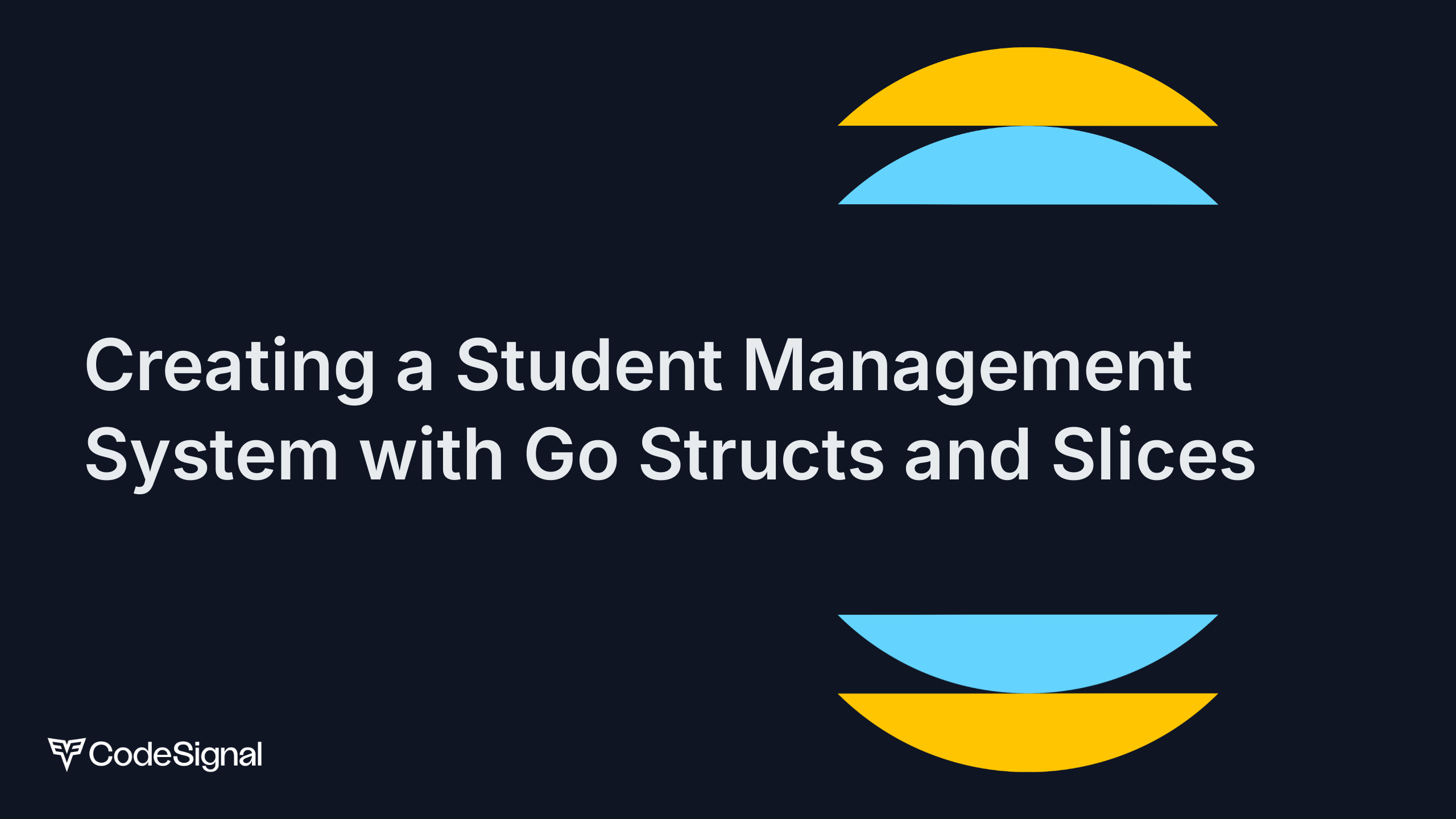 Creating a Student Management System with Go Structs and Slices ...