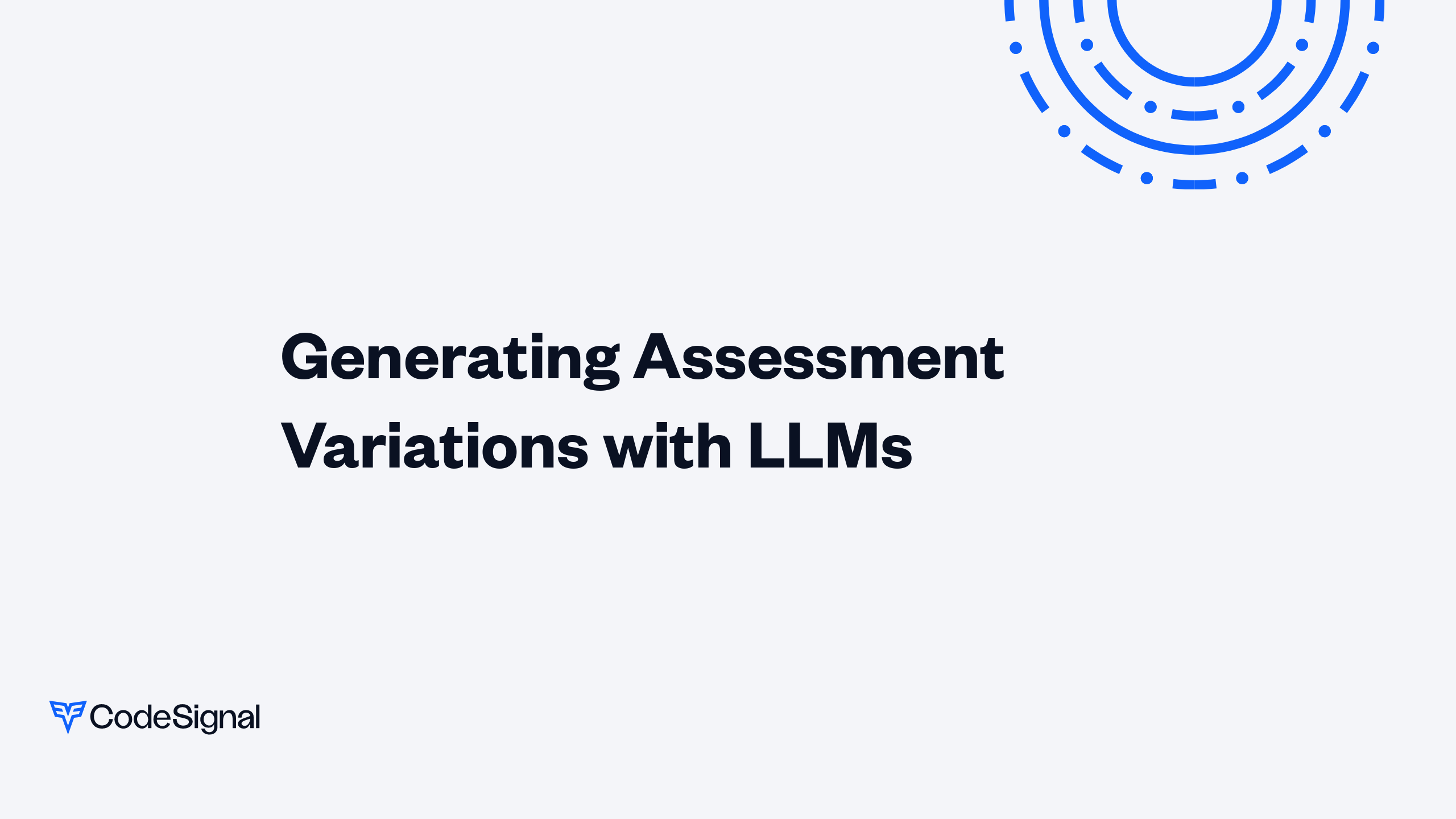 Generating Assessment Variations with LLMs | CodeSignal Learn