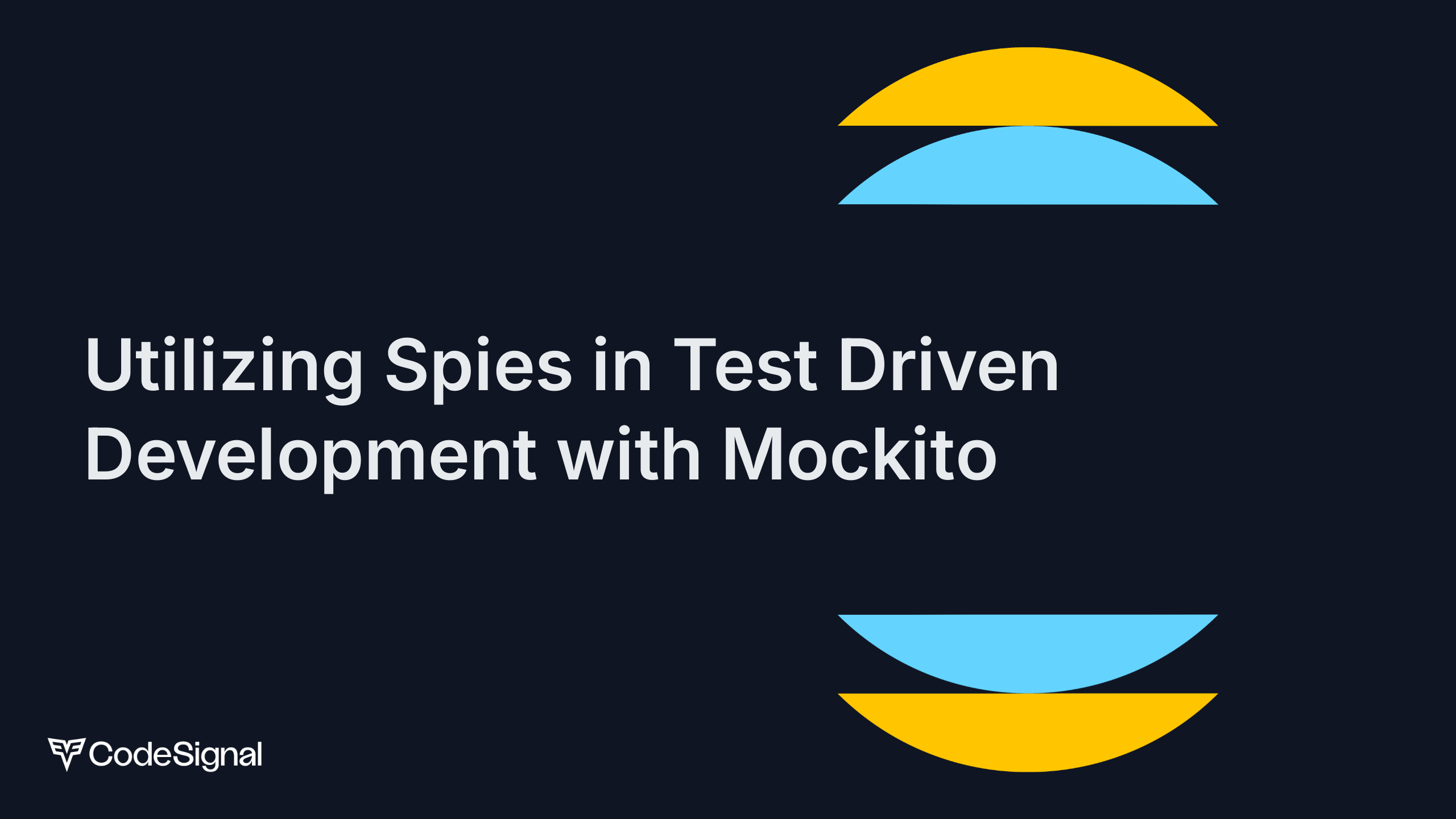 Utilizing Spies In Test Driven Development With Mockito Codesignal Learn