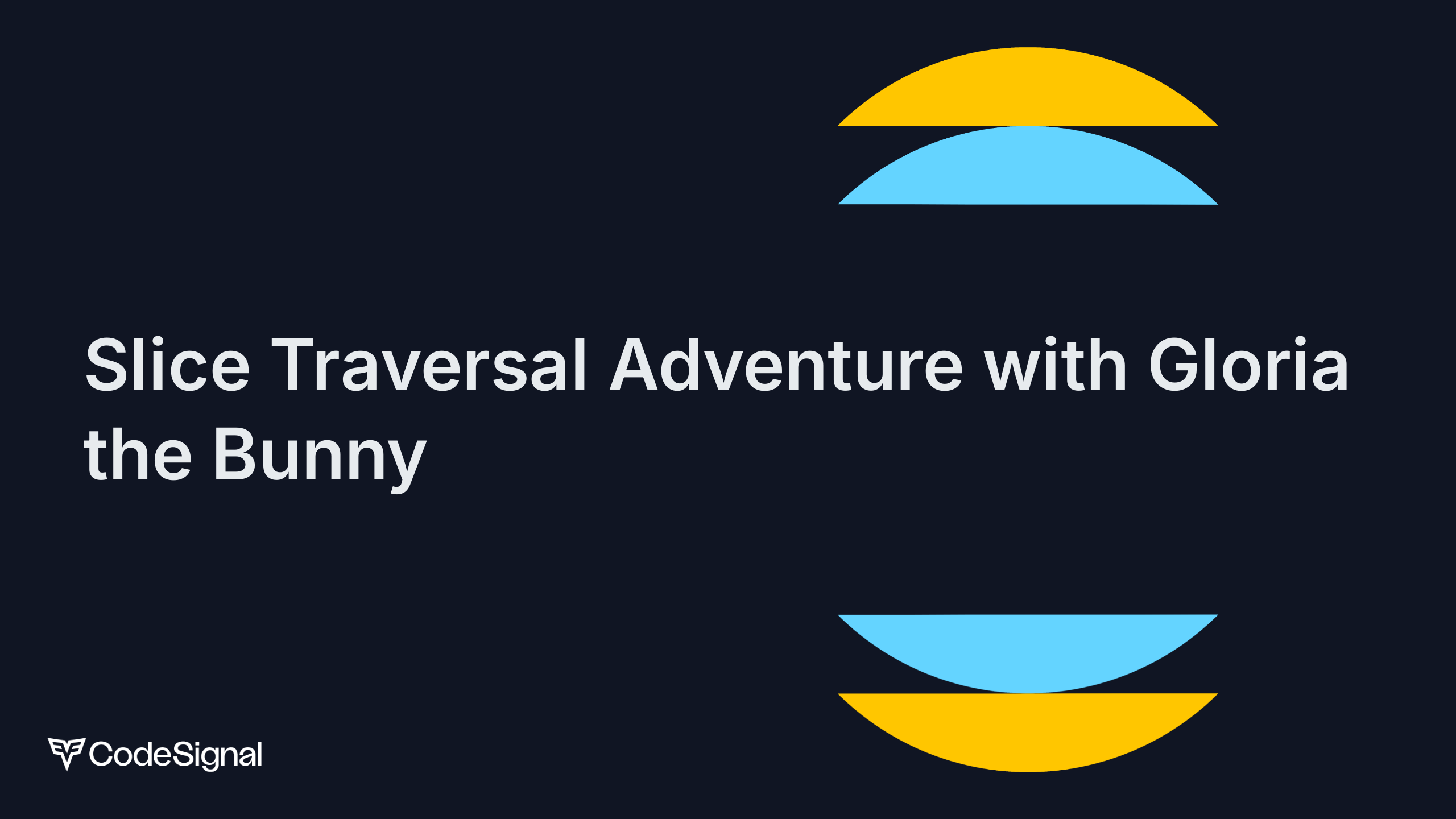 Slice Traversal Adventure with Gloria the Bunny | CodeSignal Learn