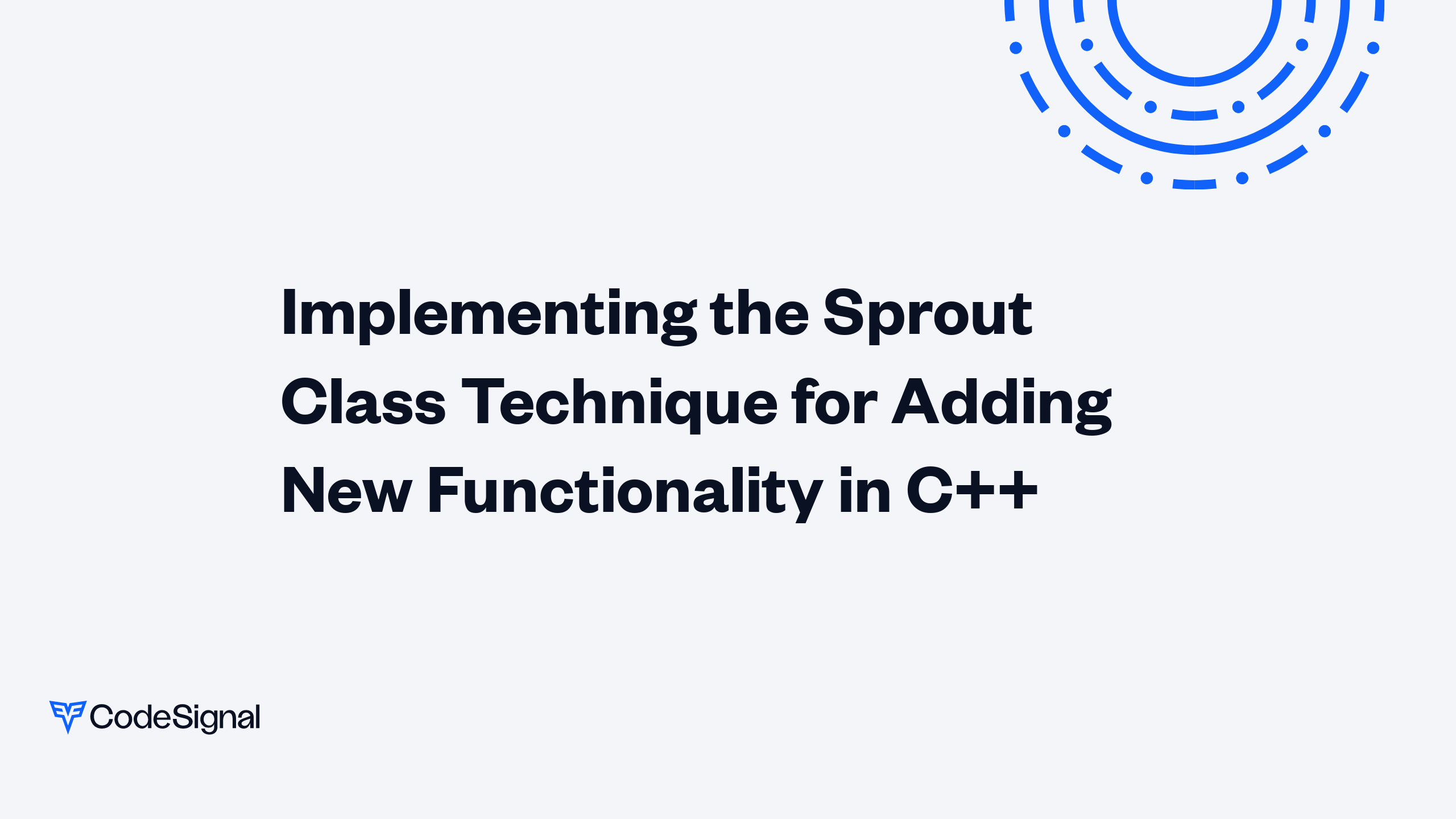 Implementing the Sprout Class Technique for Adding New Functionality in C++ | CodeSignal Learn