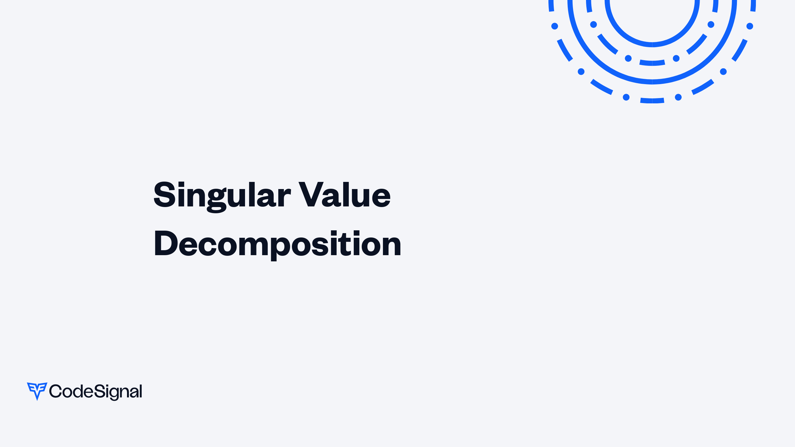 Singular Value Decomposition | CodeSignal Learn