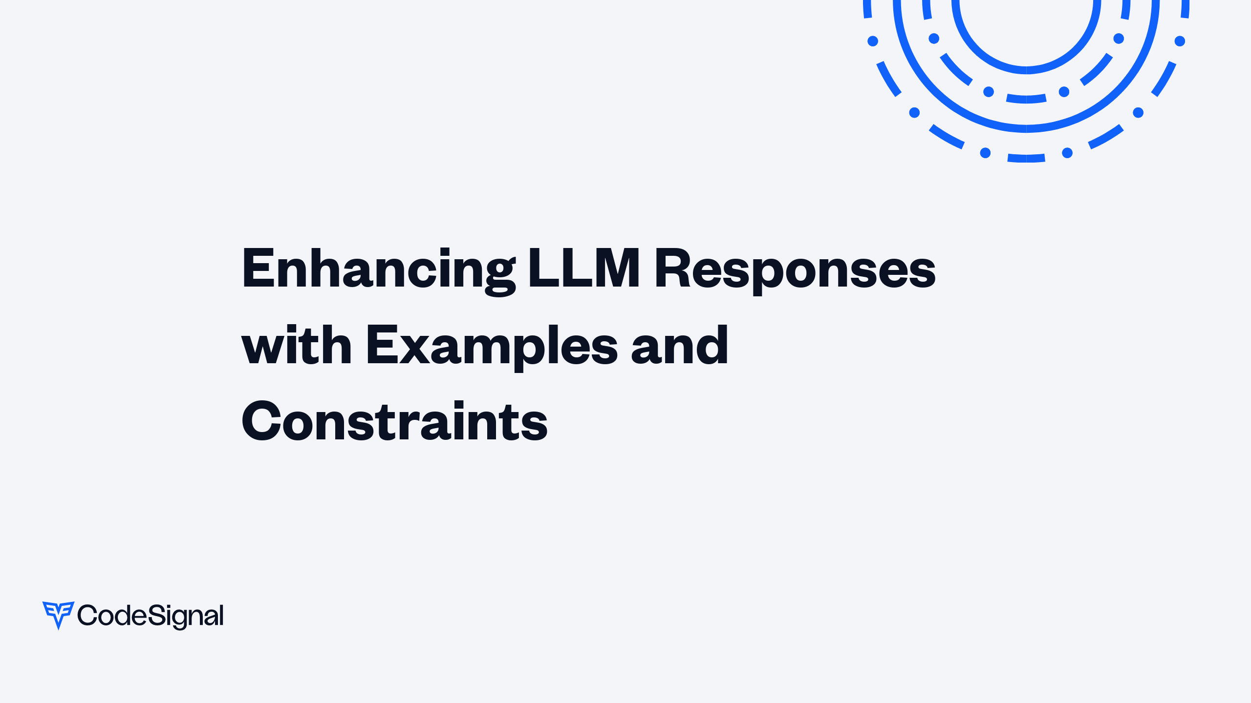 Enhancing LLM Responses with Examples and Constraints | CodeSignal Learn