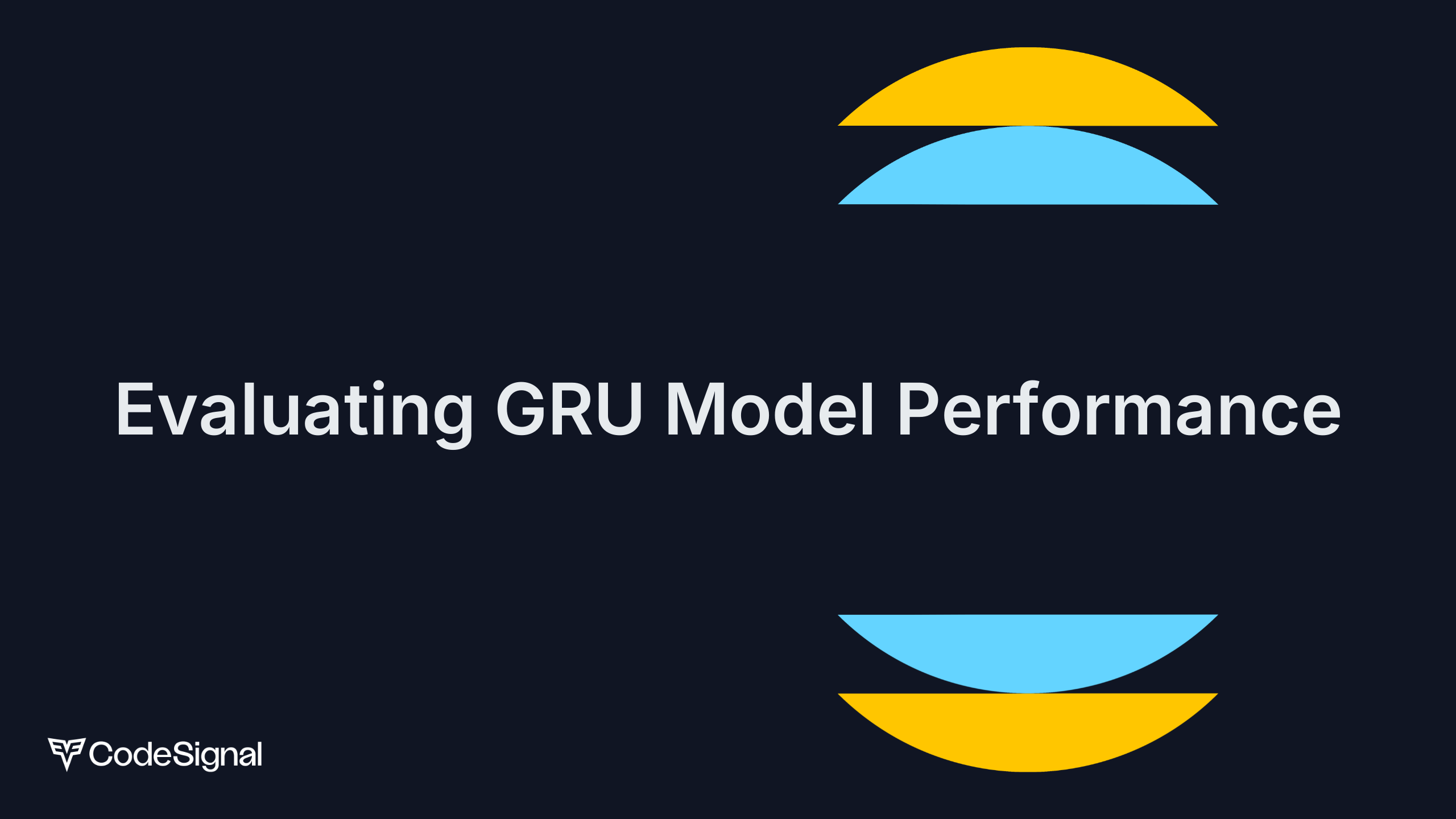 Evaluating GRU Model Performance | CodeSignal Learn