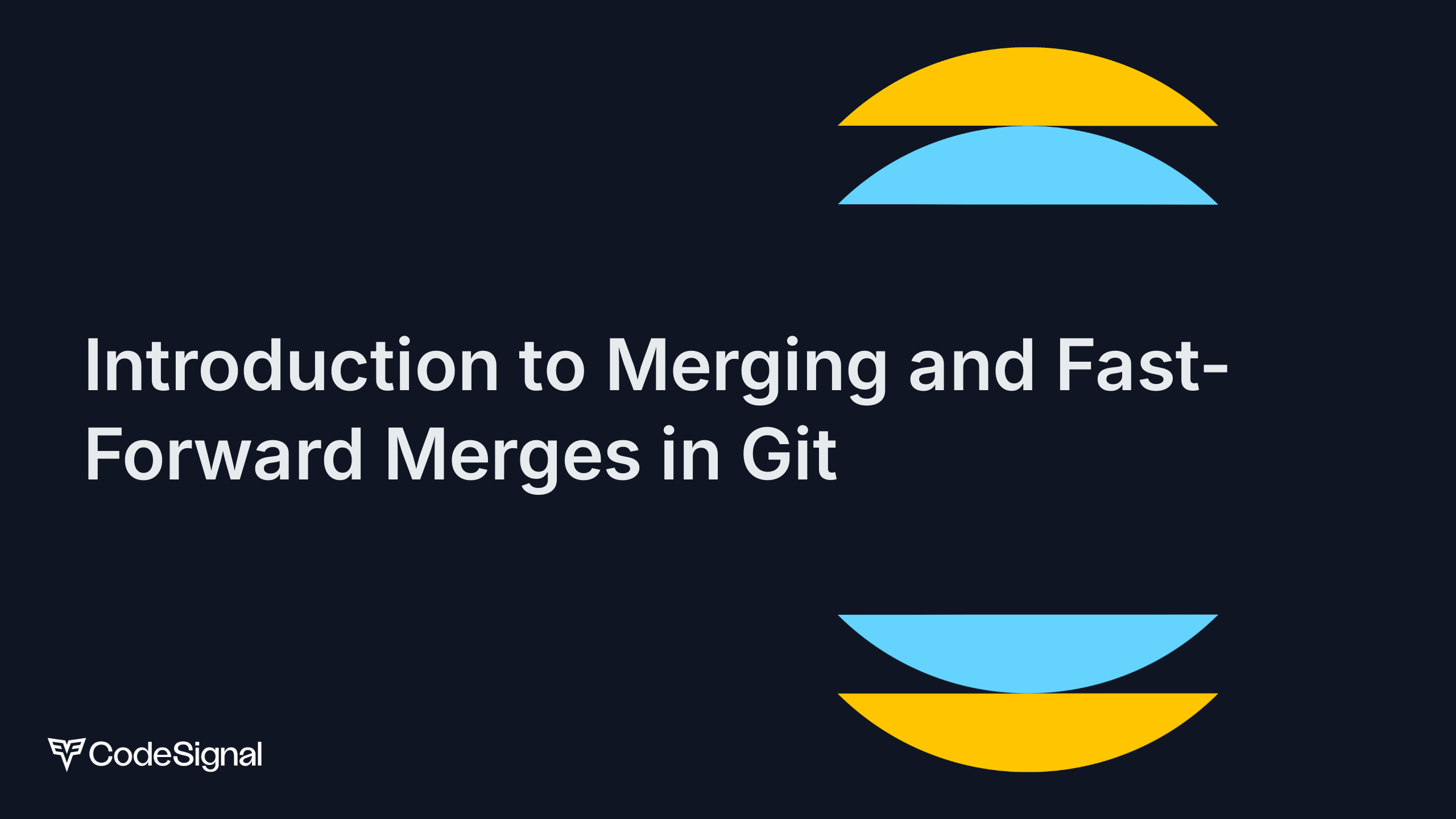 Introduction to Merging and Fast-Forward Merges in Git | CodeSignal Learn