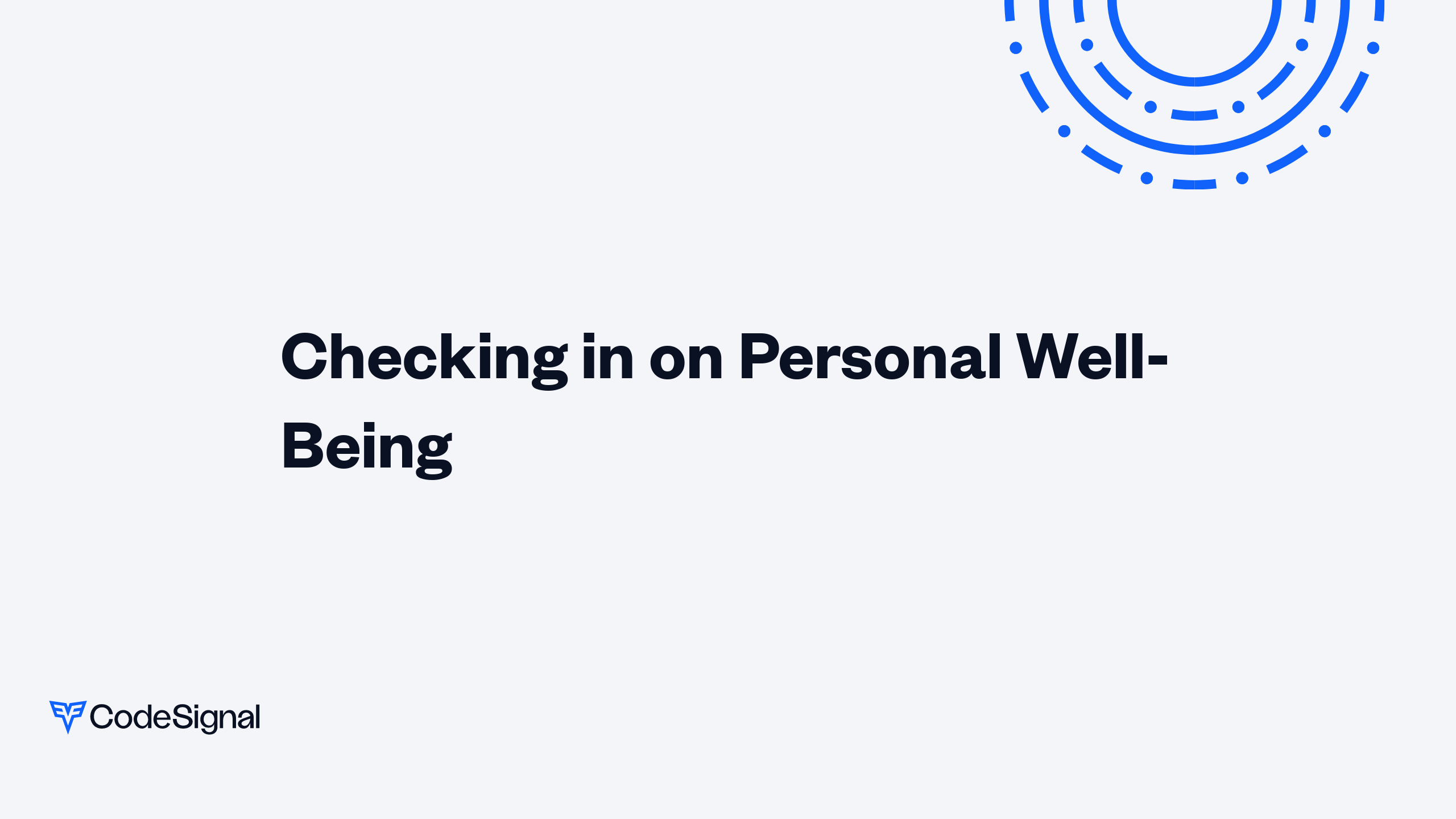 Checking in on Personal Well-Being | CodeSignal Learn