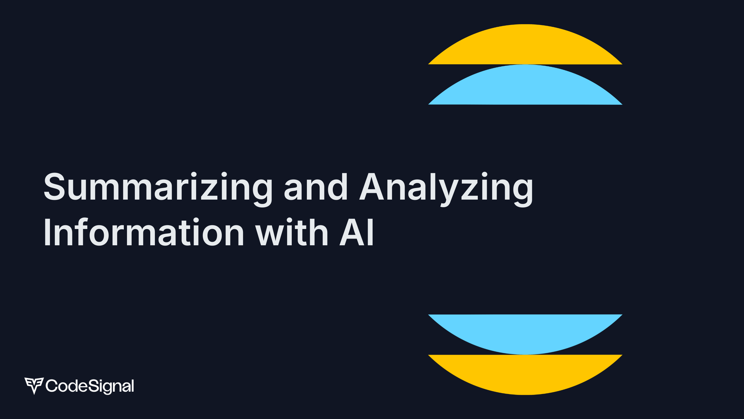 Summarizing and Analyzing Information with AI | CodeSignal Learn