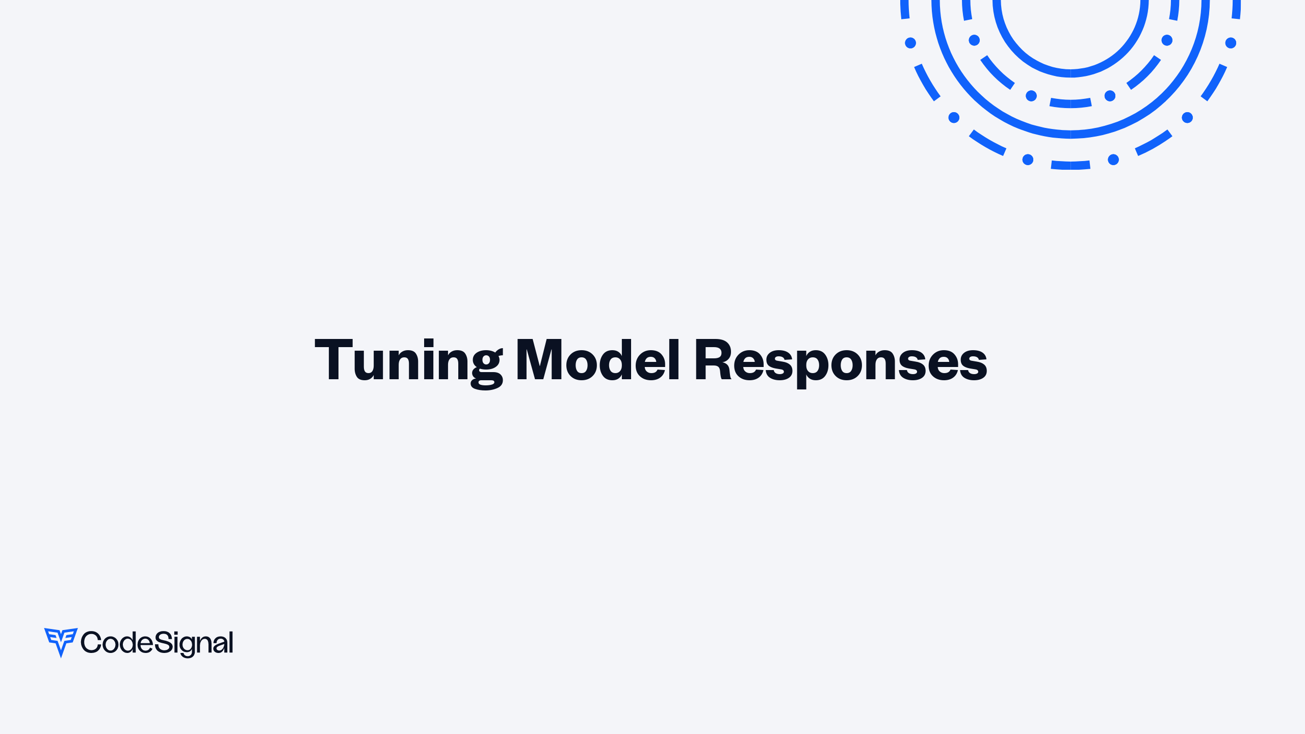 Tuning Model Responses | CodeSignal Learn